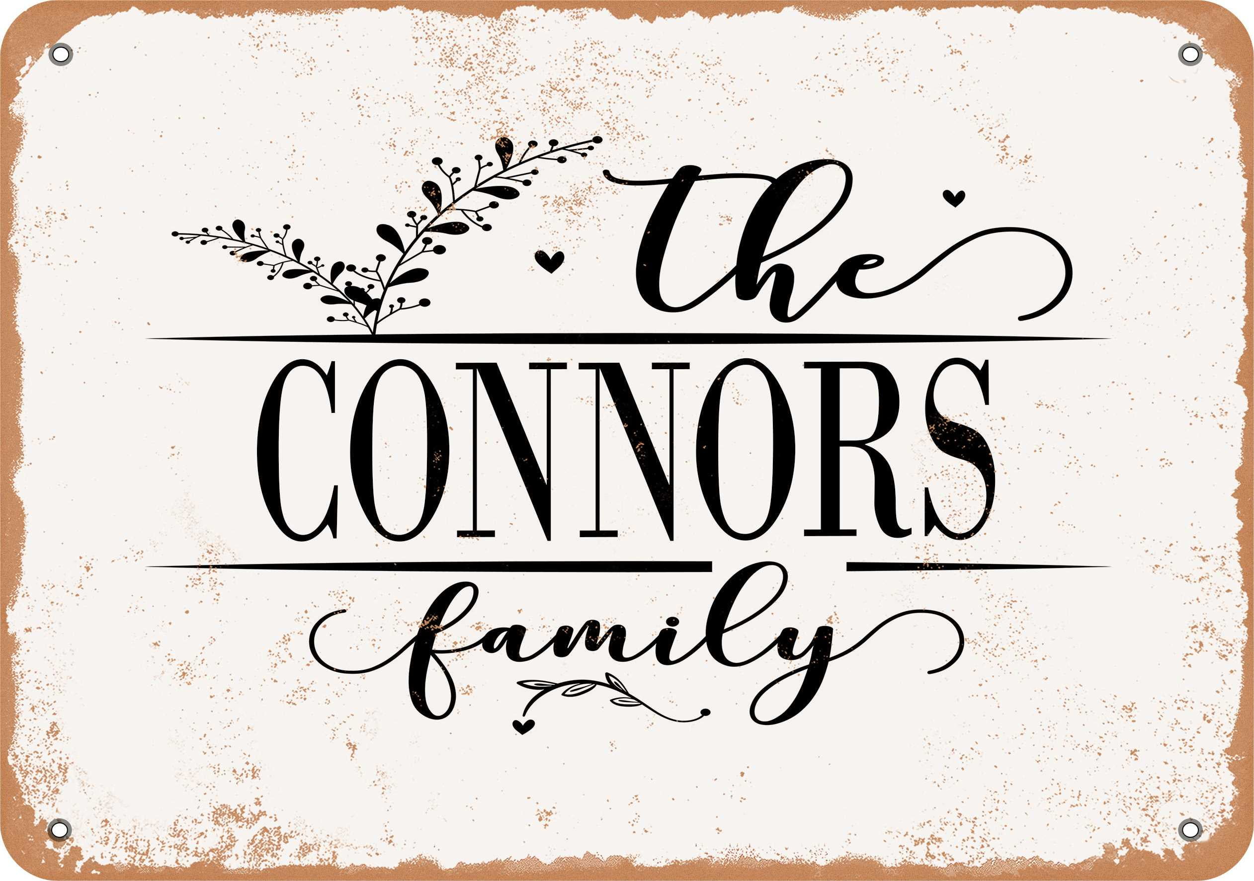 7 x 10 Metal Sign - The Connors Family (Style 2) - Vintage Rusty Look ...