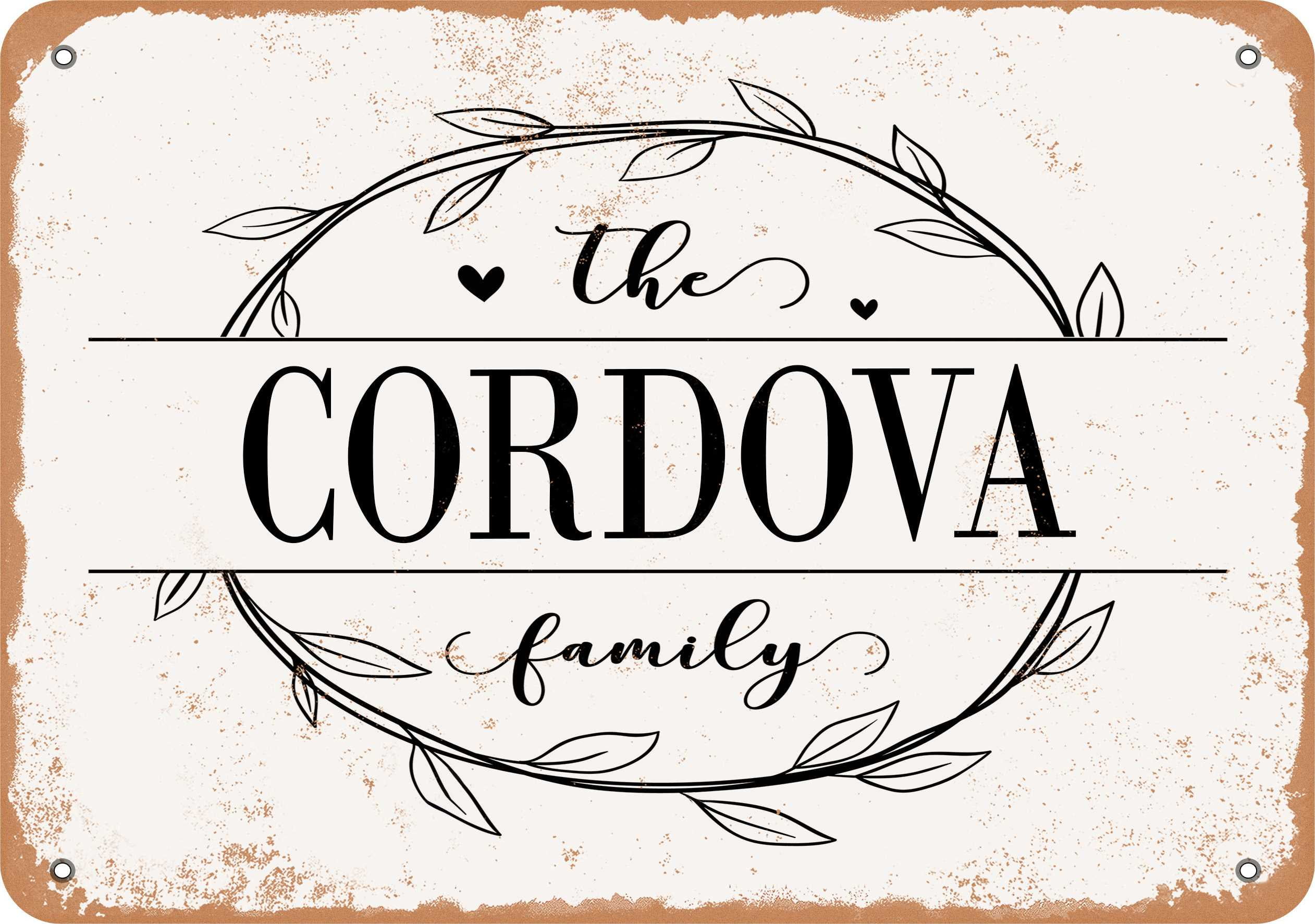 7 x 10 Metal Sign - The Cordova Family (Style 1) - Vintage Rusty Look ...