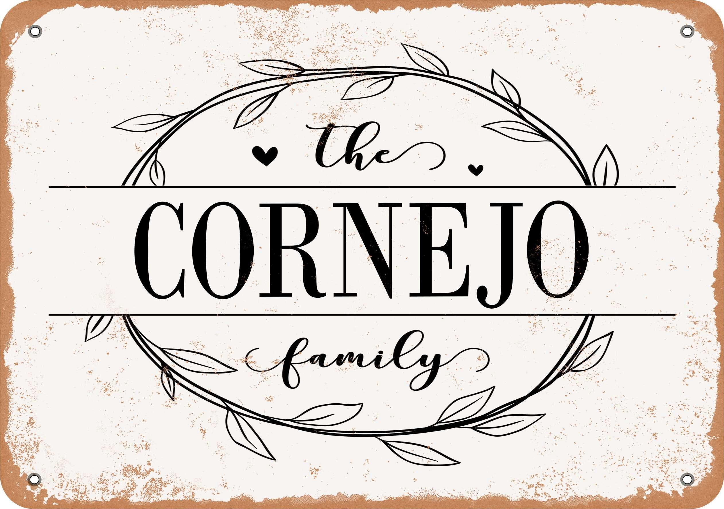 7 x 10 Metal Sign - The Cornejo Family (Style 1) - Vintage Rusty Look ...