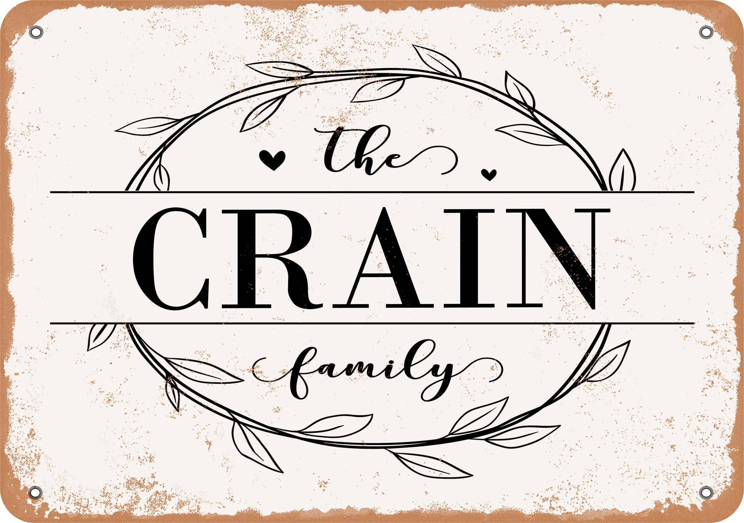 7 x 10 Metal Sign - The Crain Family (Style 1) - Vintage Rusty Look ...