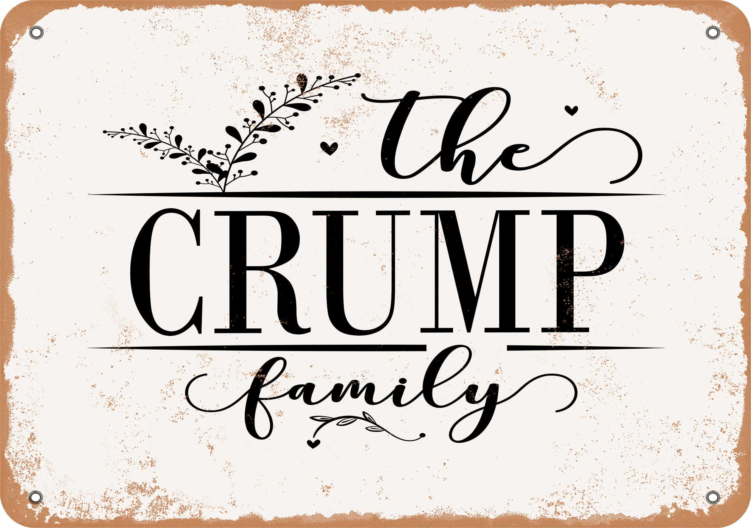 7 x 10 Metal Sign - The Crump Family (Style 2) - Vintage Rusty Look ...