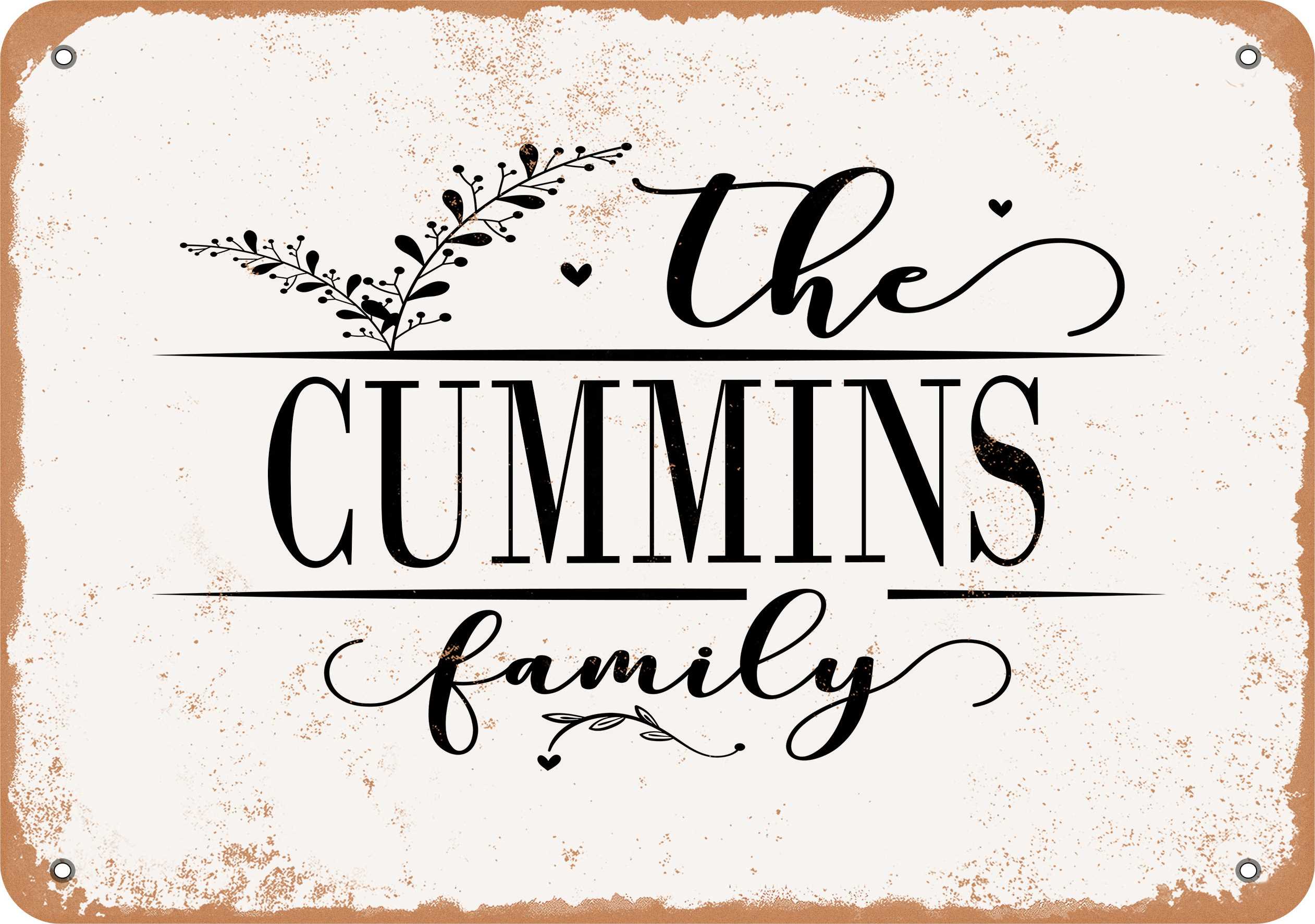 7 x 10 Metal Sign - The Cummins Family (Style 2) - Vintage Rusty Look ...