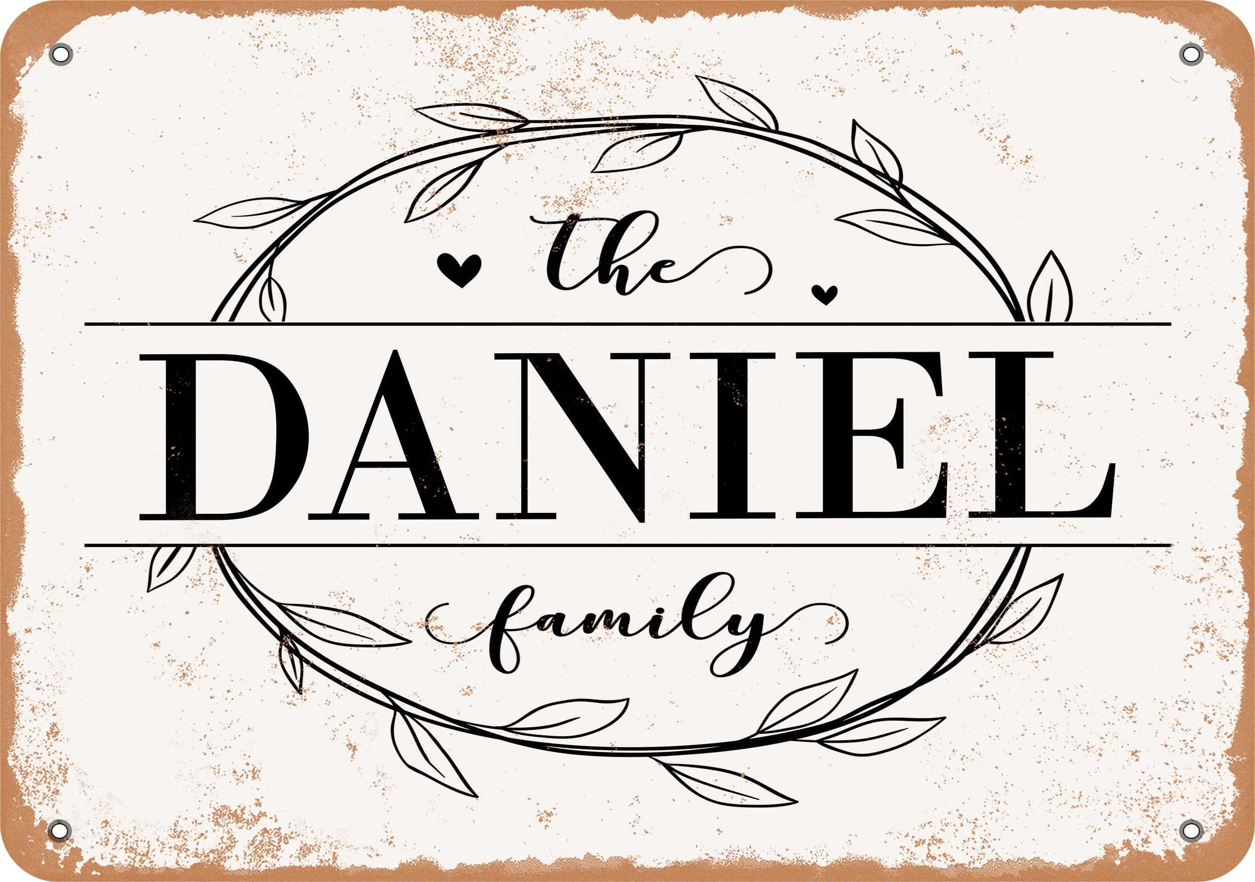 7 x 10 Metal Sign - The Daniel Family (Style 1) - Vintage Rusty Look ...