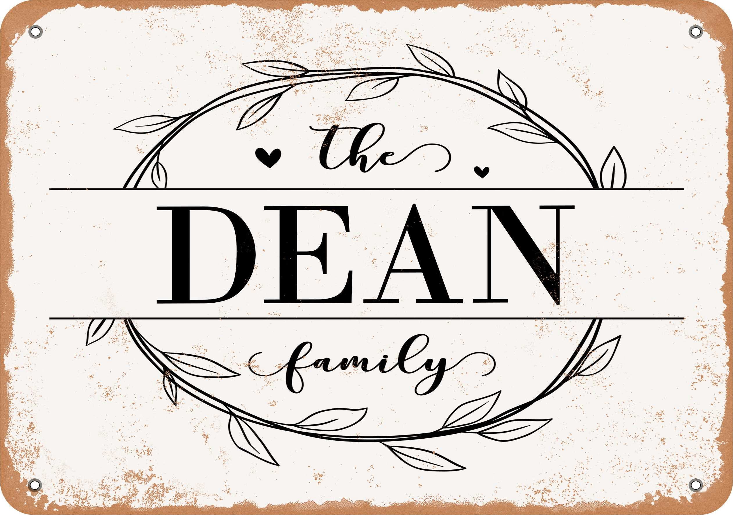 7 x 10 Metal Sign - The Dean Family (Style 1) - Vintage Rusty Look ...