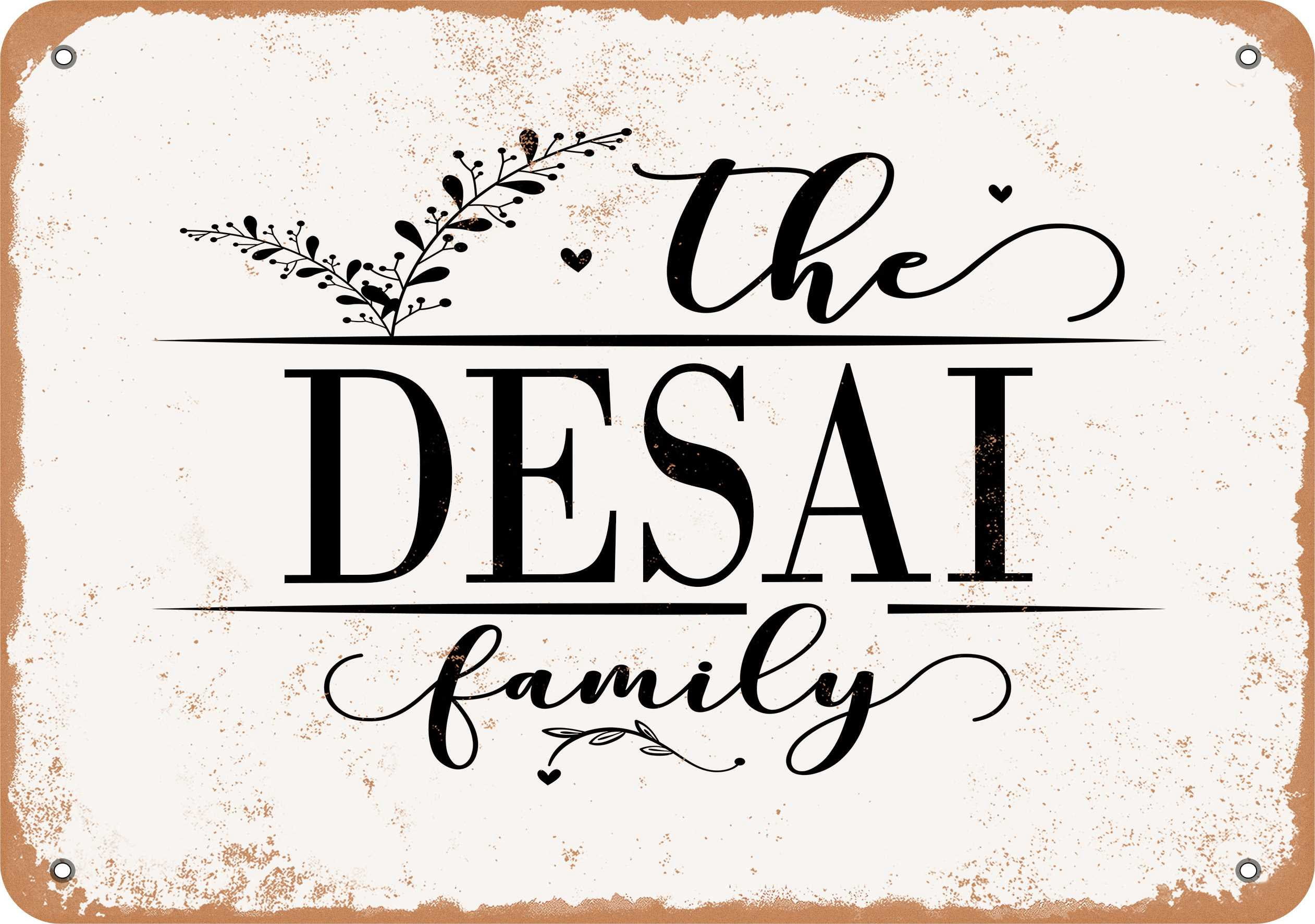 7 x 10 Metal Sign - The Desai Family (Style 2) - Vintage Rusty Look ...