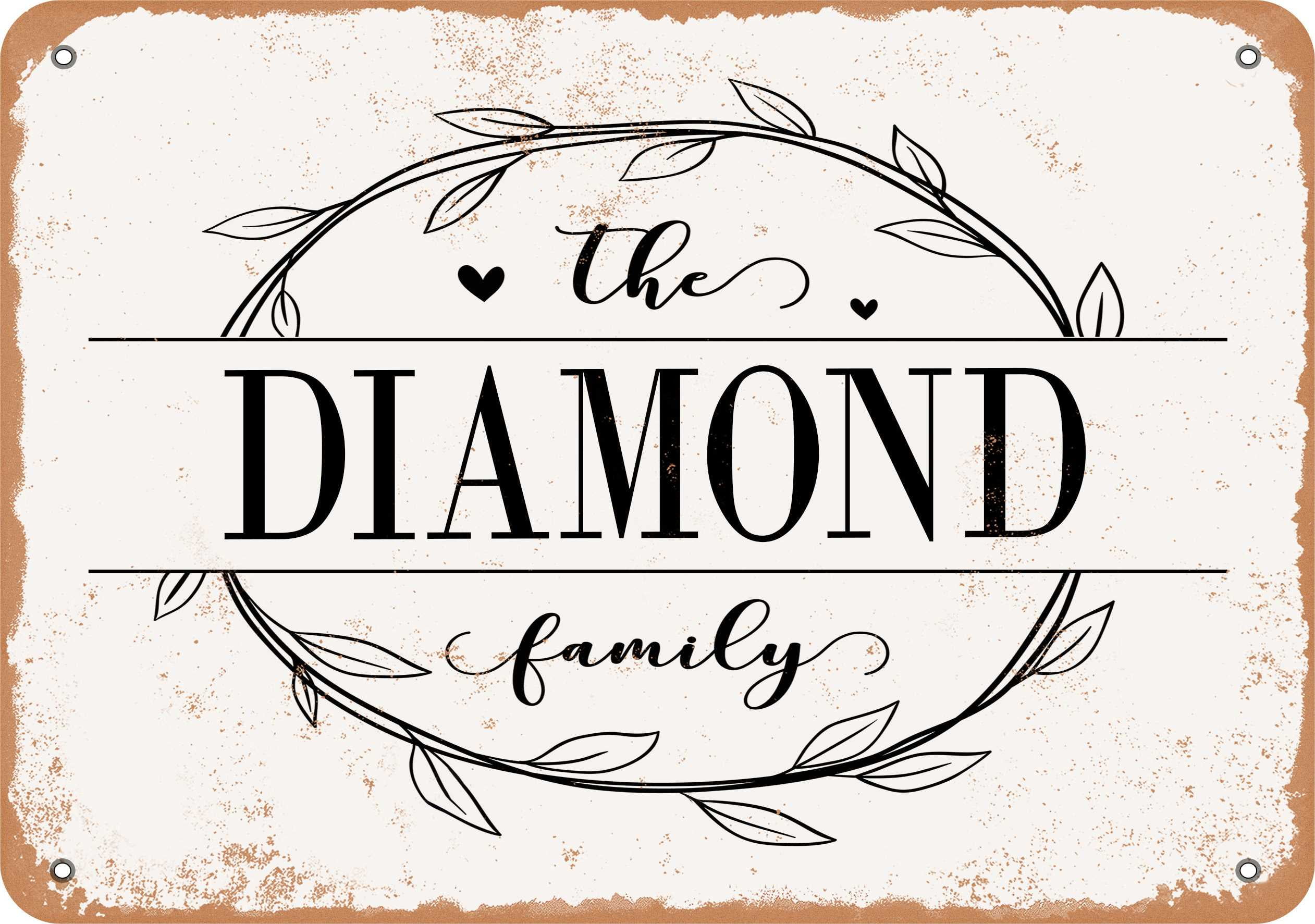 7 x 10 Metal Sign - The Diamond Family (Style 1) - Vintage Rusty Look ...