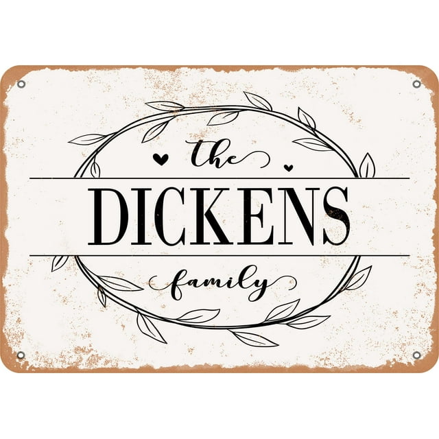 7 x 10 Metal Sign - The Dickens Family (Style 1) - Vintage Rusty Look ...