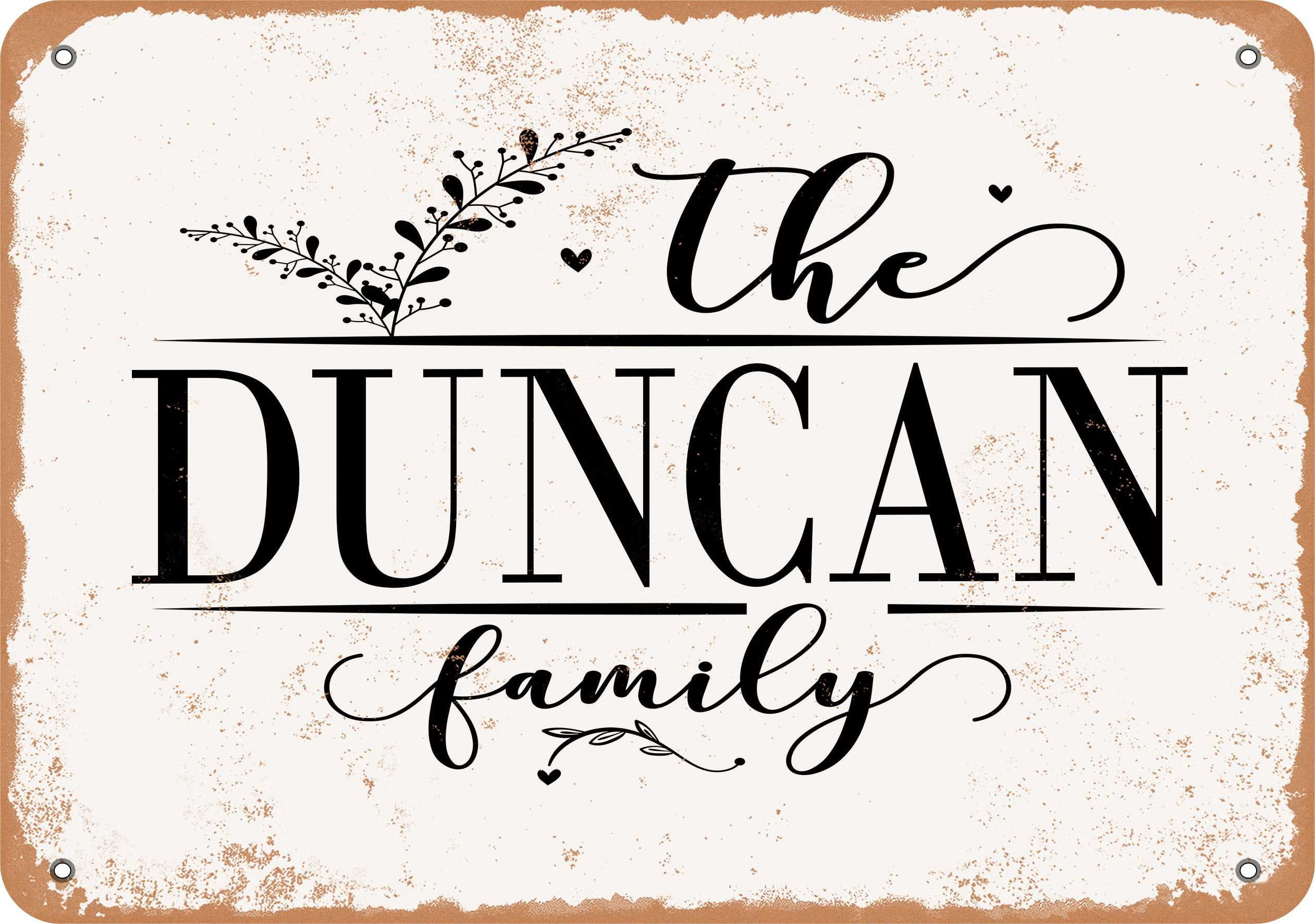 7 x 10 Metal Sign - The Duncan Family (Style 2) - Vintage Rusty Look ...