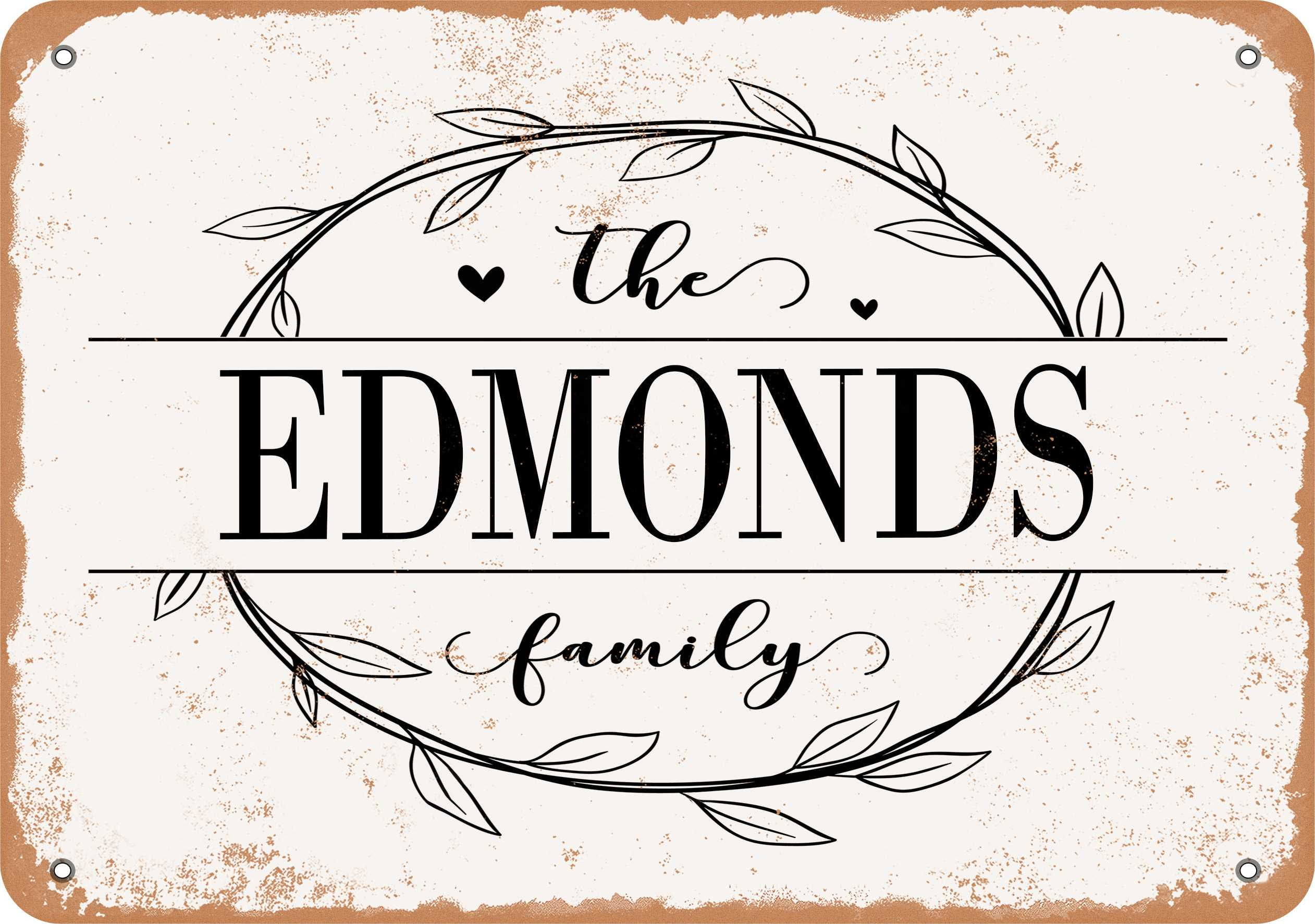 7 x 10 Metal Sign - The Edmonds Family (Style 1) - Vintage Rusty Look ...