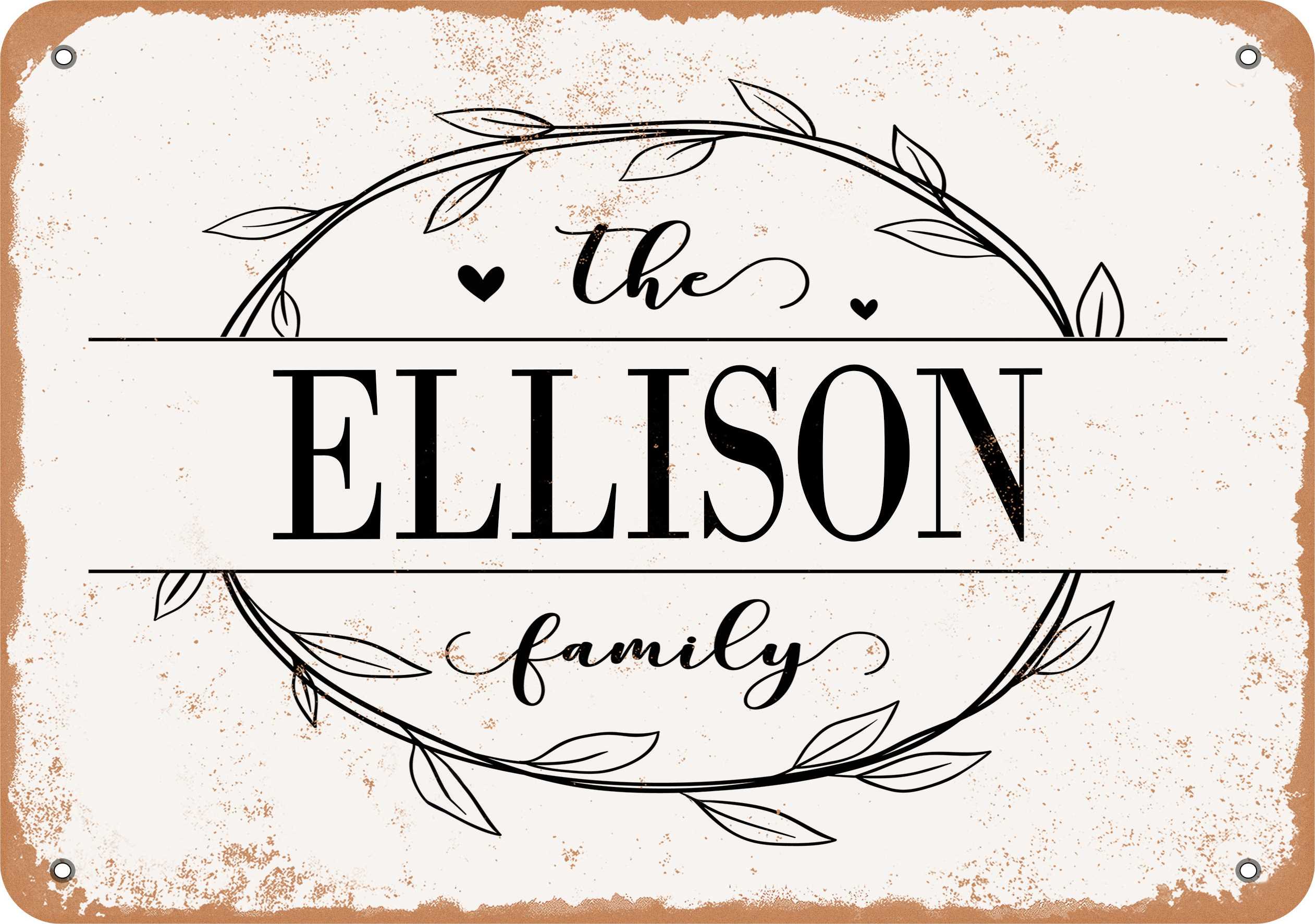 7 x 10 Metal Sign - The Ellison Family (Style 1) - Vintage Rusty Look ...