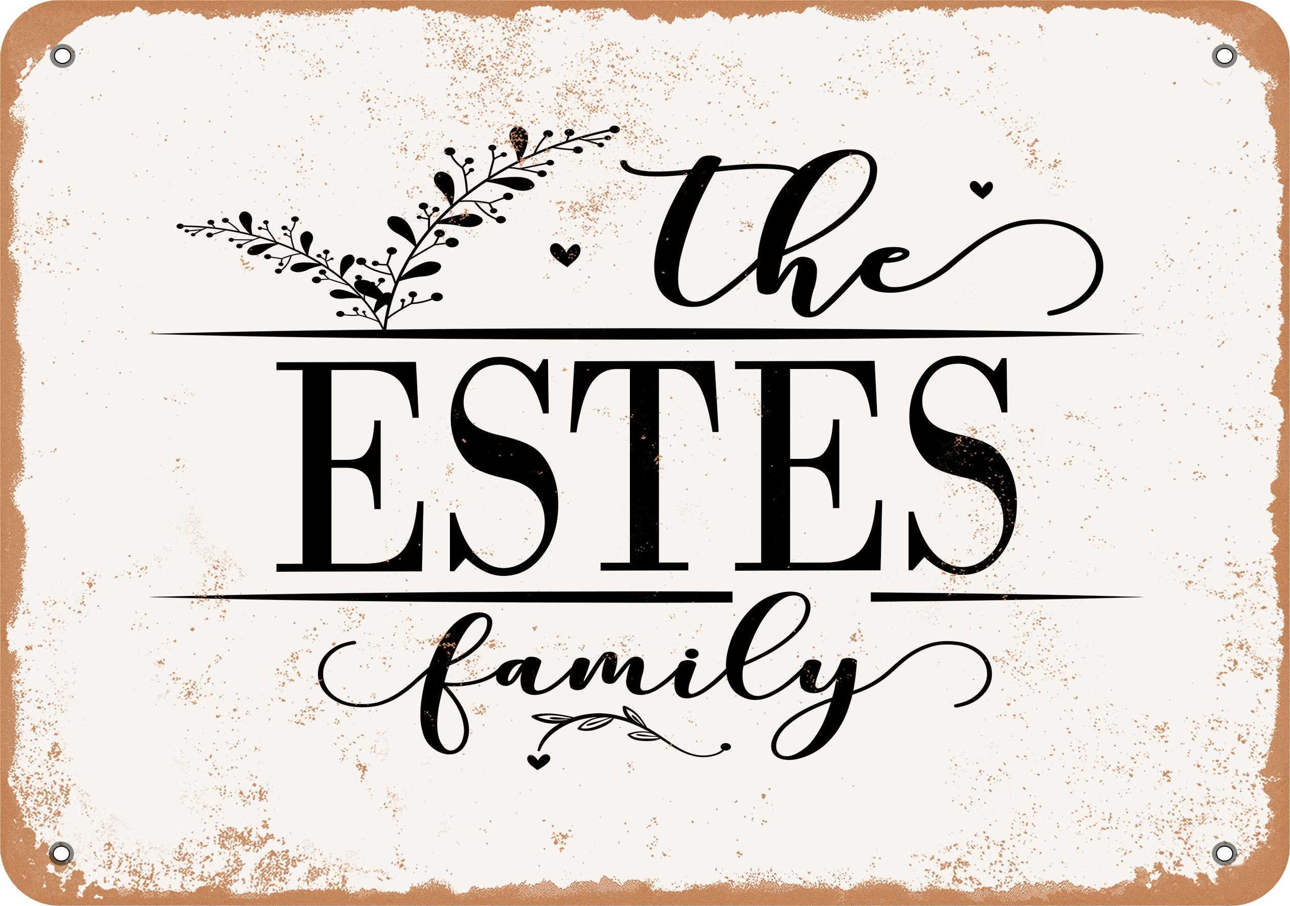 7 x 10 Metal Sign - The Estes Family (Style 2) - Vintage Rusty Look ...