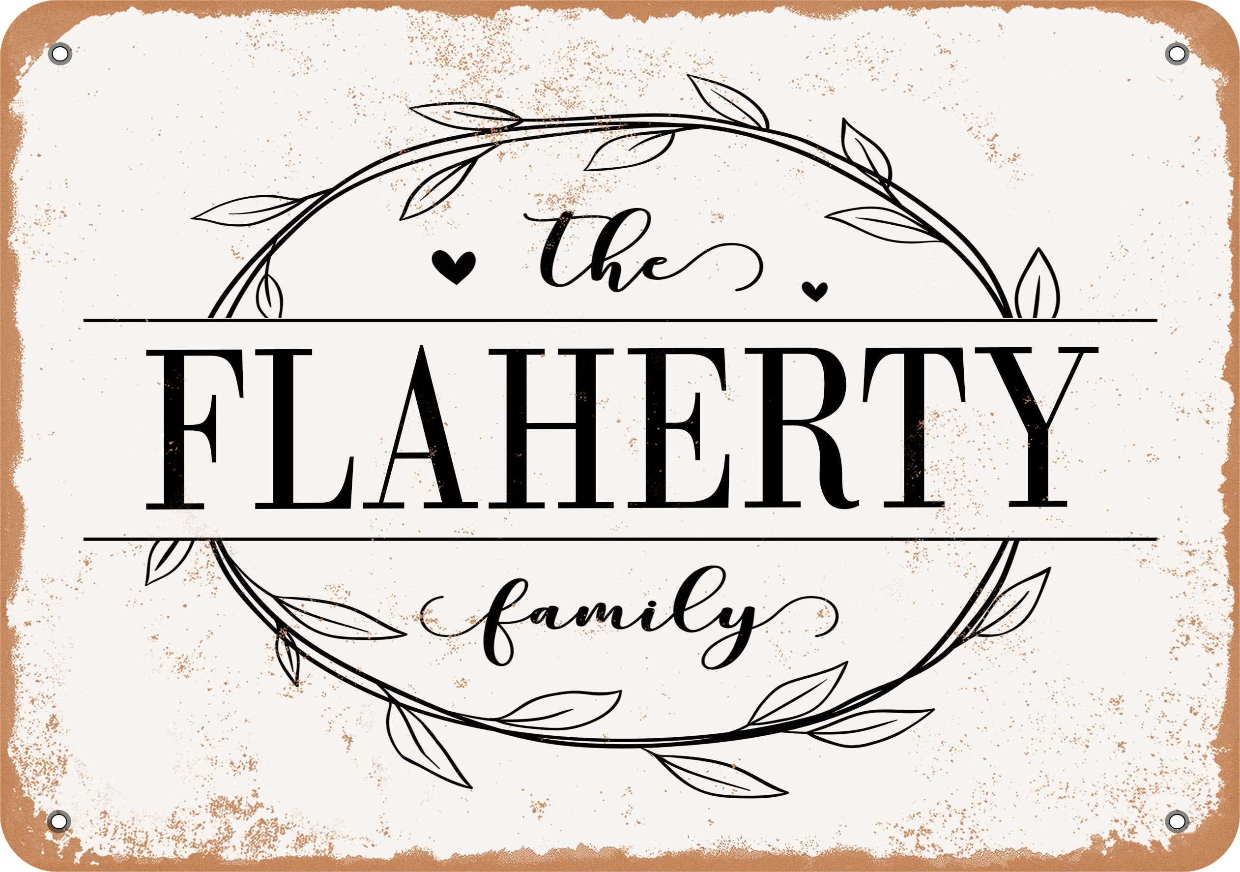 7 x 10 Metal Sign - The Flaherty Family (Style 1) - Vintage Rusty Look ...