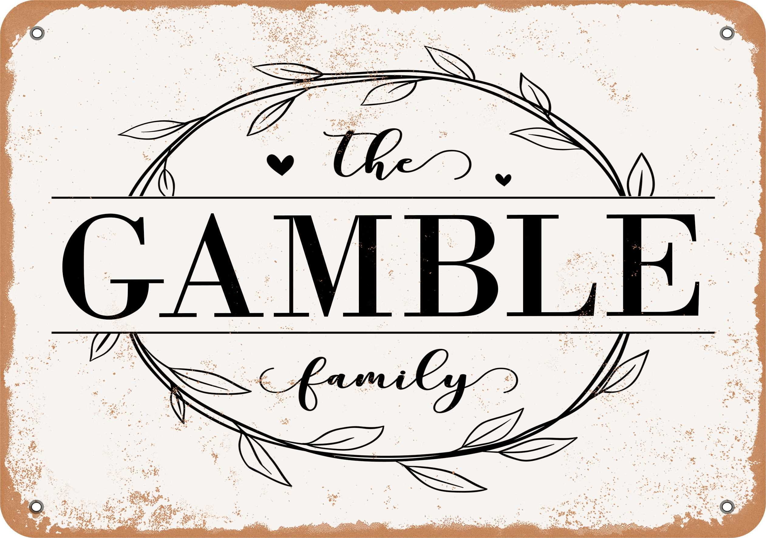 7 x 10 Metal Sign - The Gamble Family (Style 1) - Vintage Rusty Look ...