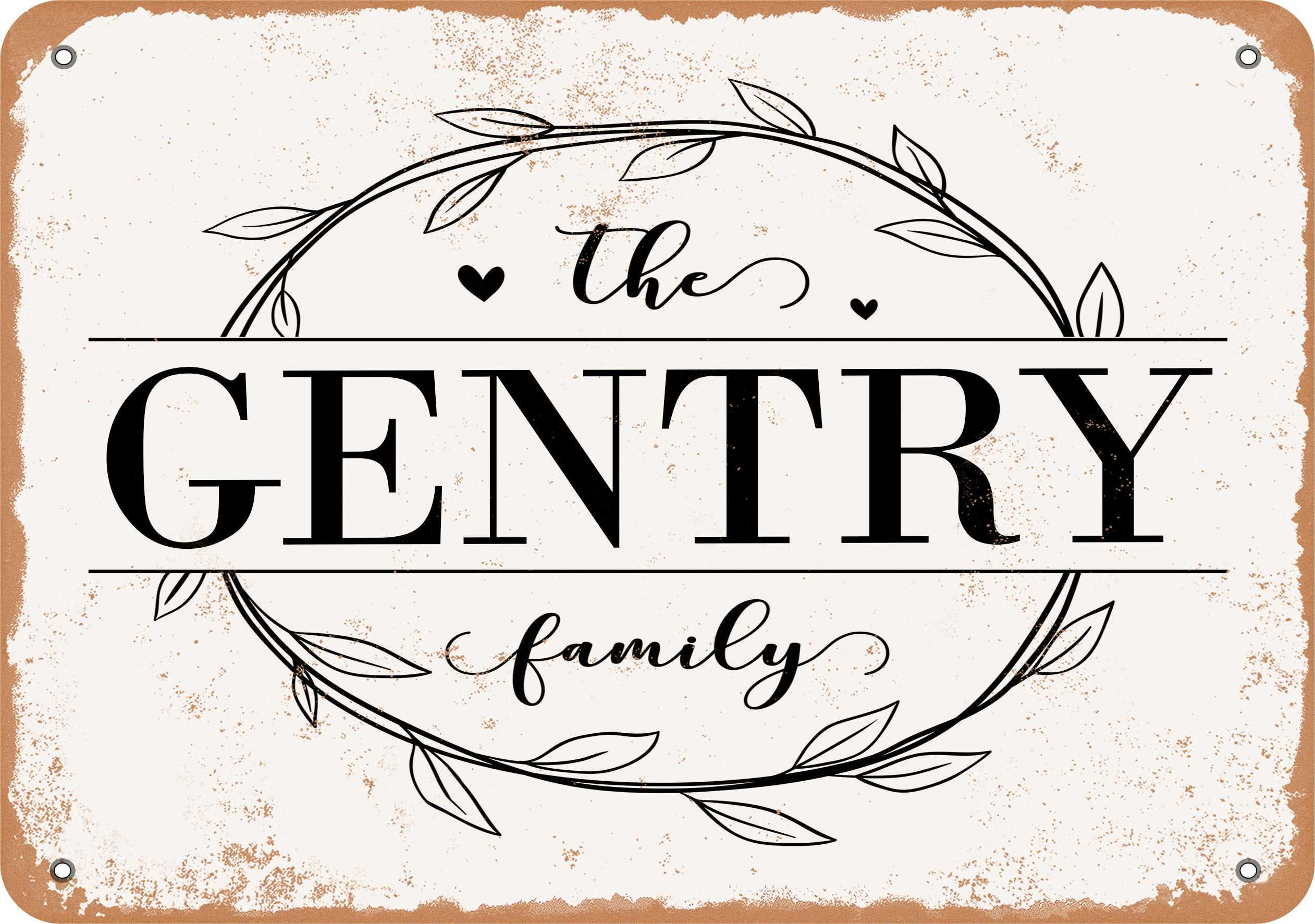 7 x 10 Metal Sign - The Gentry Family (Style 1) - Vintage Rusty Look ...