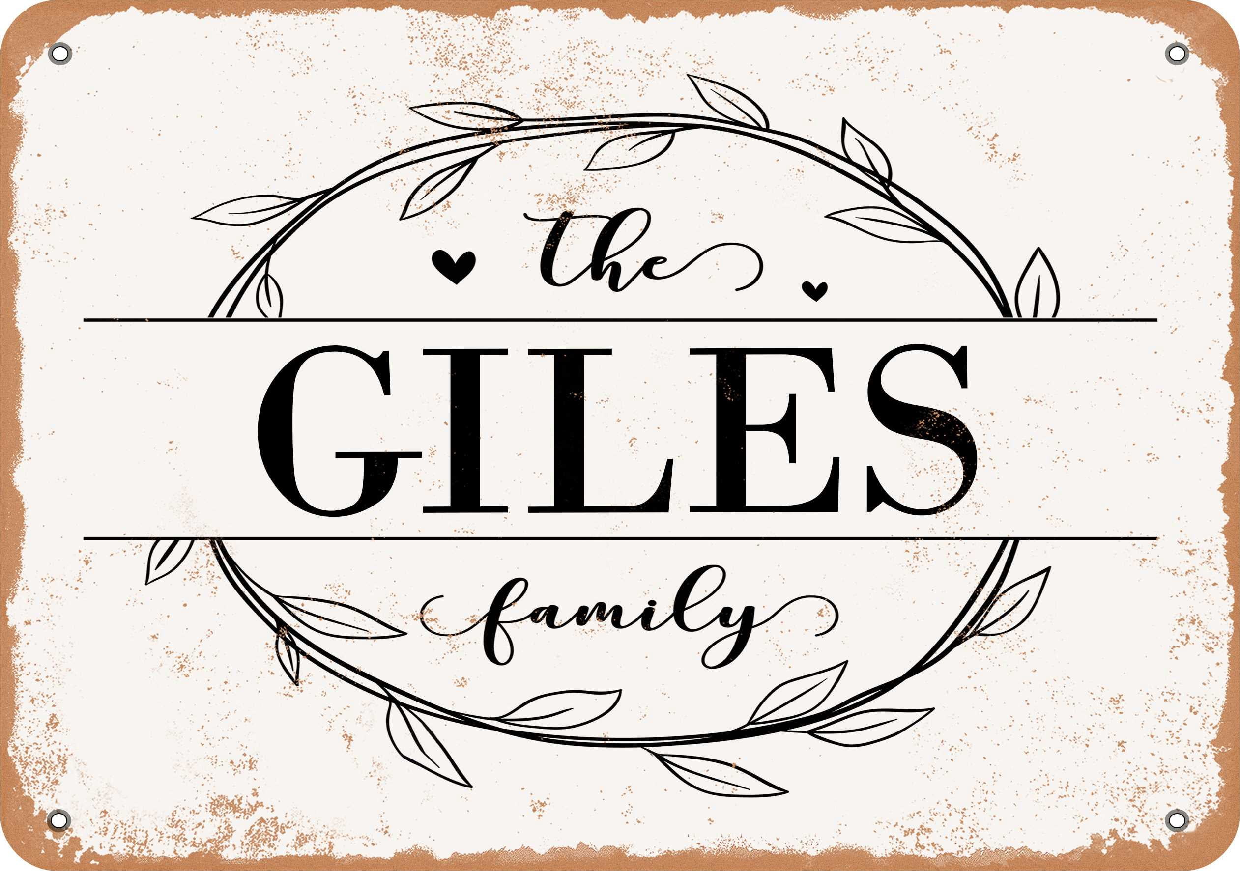 7 x 10 Metal Sign - The Giles Family (Style 1) - Vintage Rusty Look ...