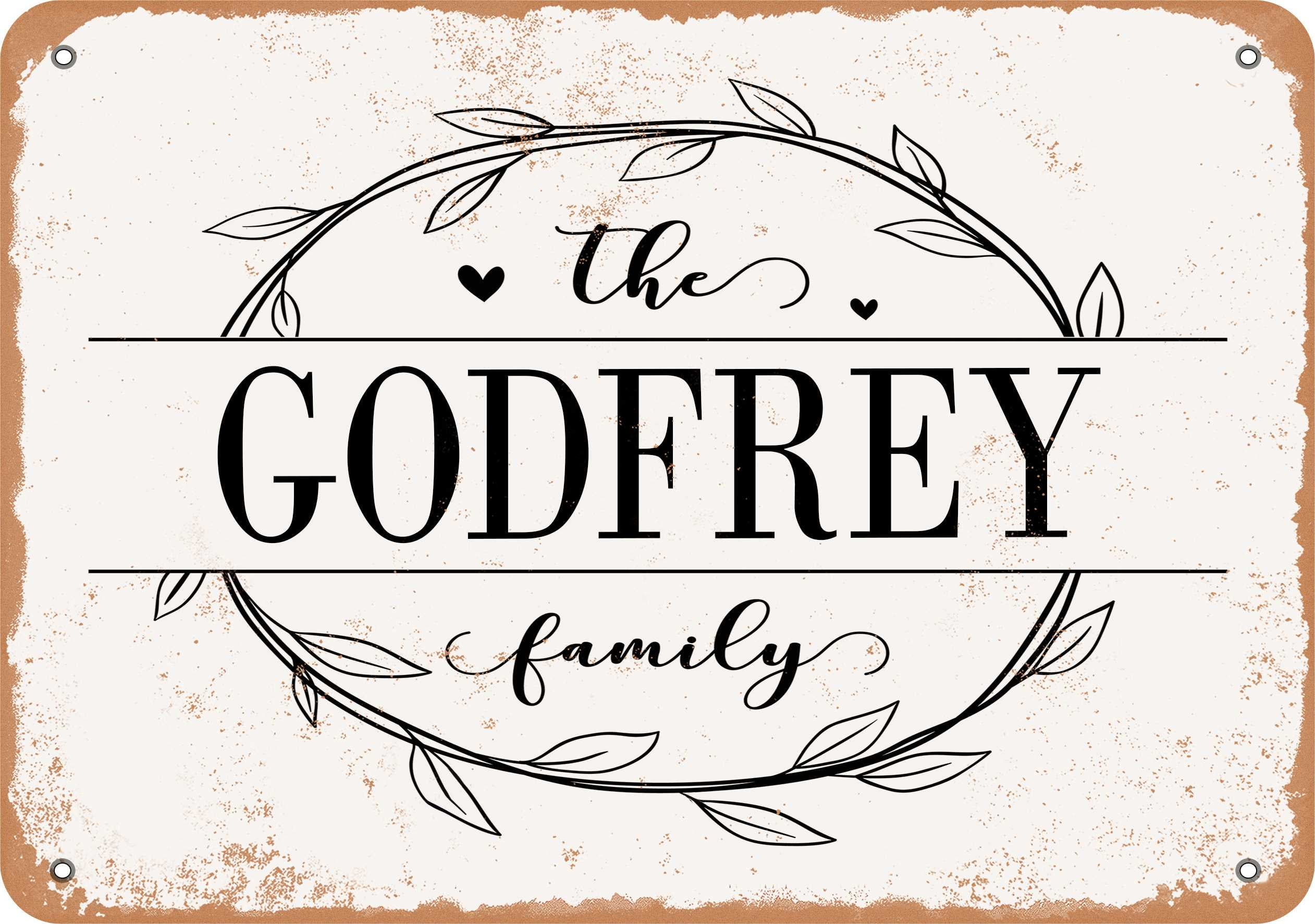 7 x 10 Metal Sign - The Godfrey Family (Style 1) - Vintage Rusty Look ...