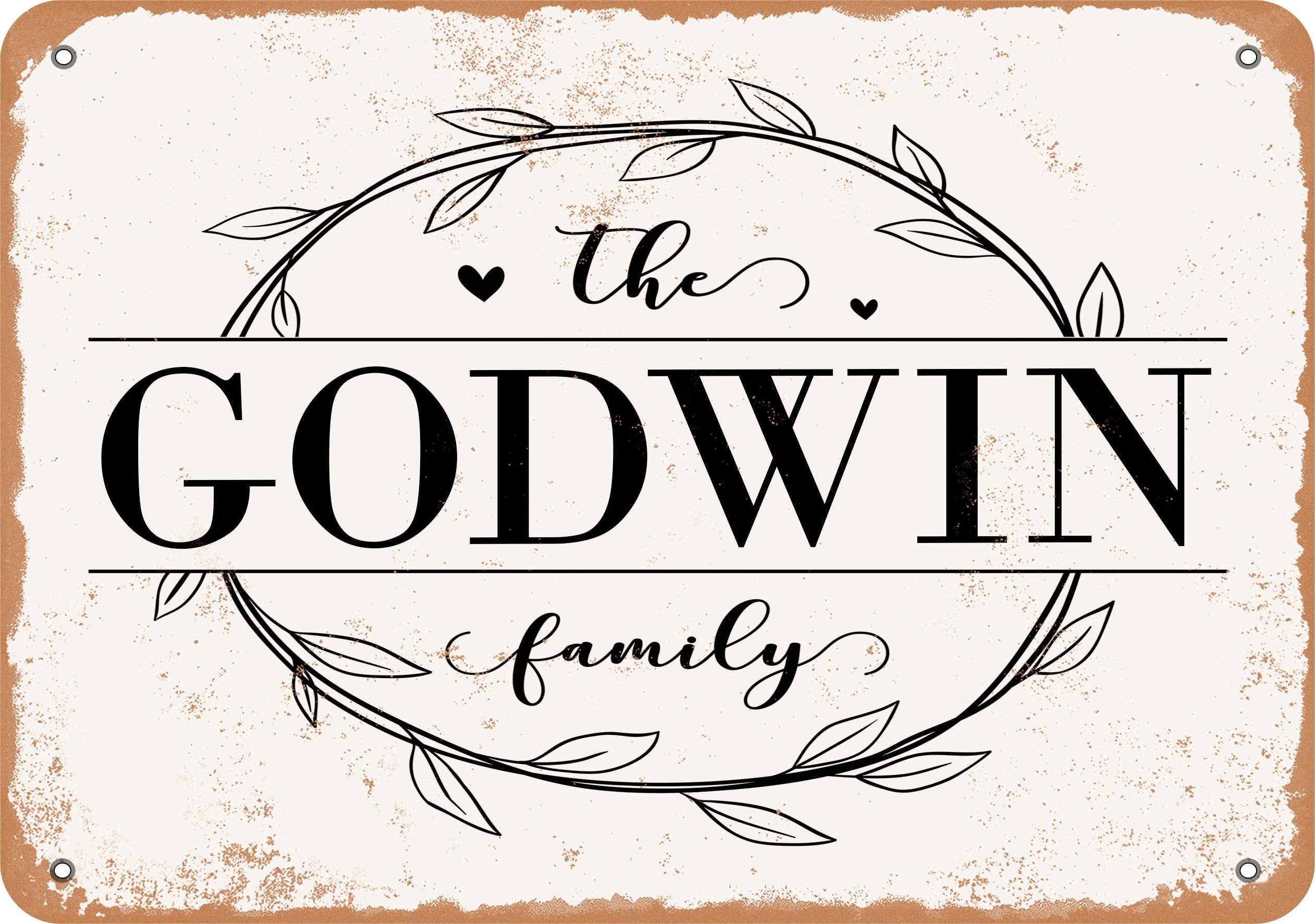 7 x 10 Metal Sign - The Godwin Family (Style 1) - Vintage Rusty Look ...
