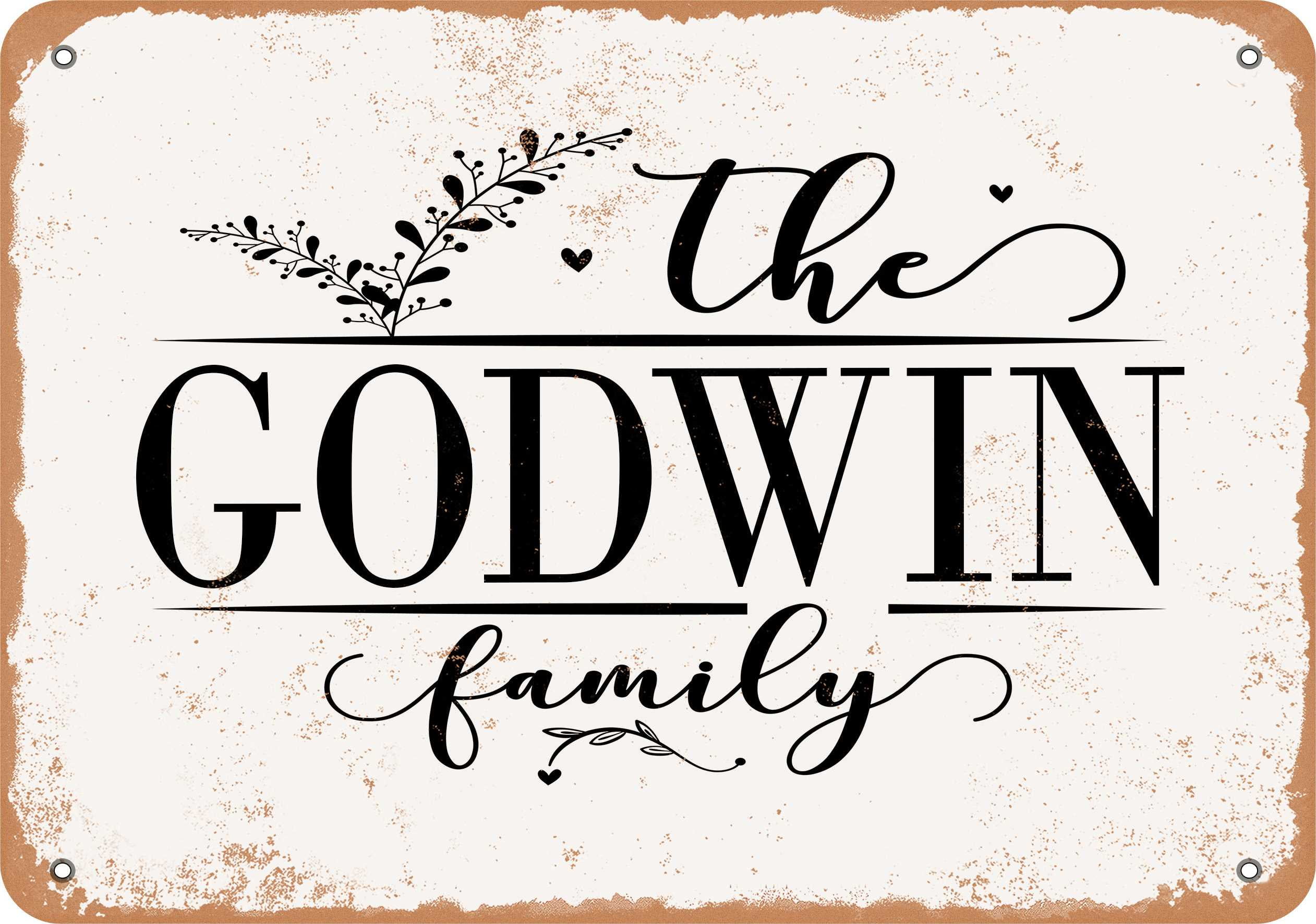 7 x 10 Metal Sign - The Godwin Family (Style 2) - Vintage Rusty Look ...