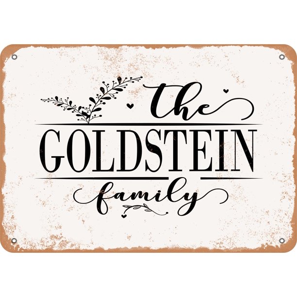 7 x 10 Metal Sign - The Goldstein Family (Style 2) - Vintage Rusty Look ...