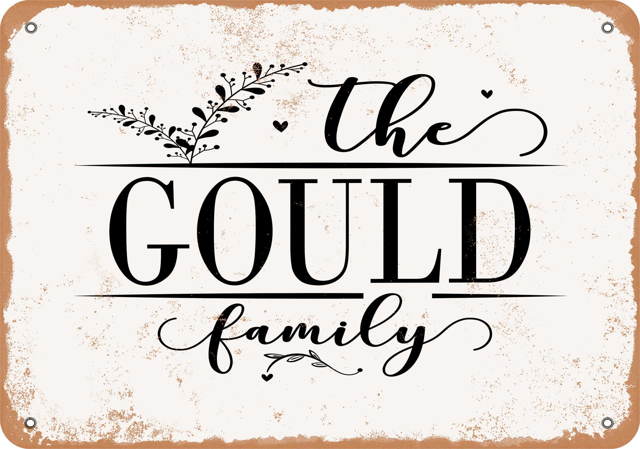 7 x 10 Metal Sign - The Gould Family (Style 2) - Vintage Rusty Look ...