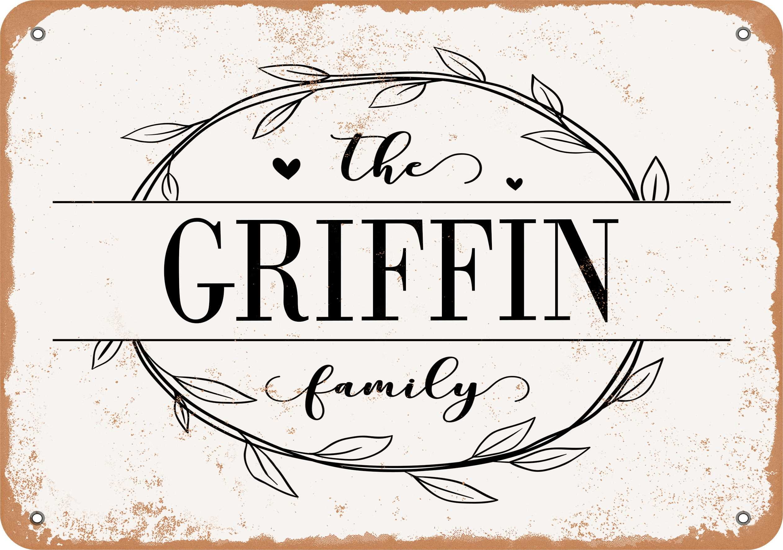 7 x 10 Metal Sign - The Griffin Family (Style 1) - Vintage Rusty Look ...