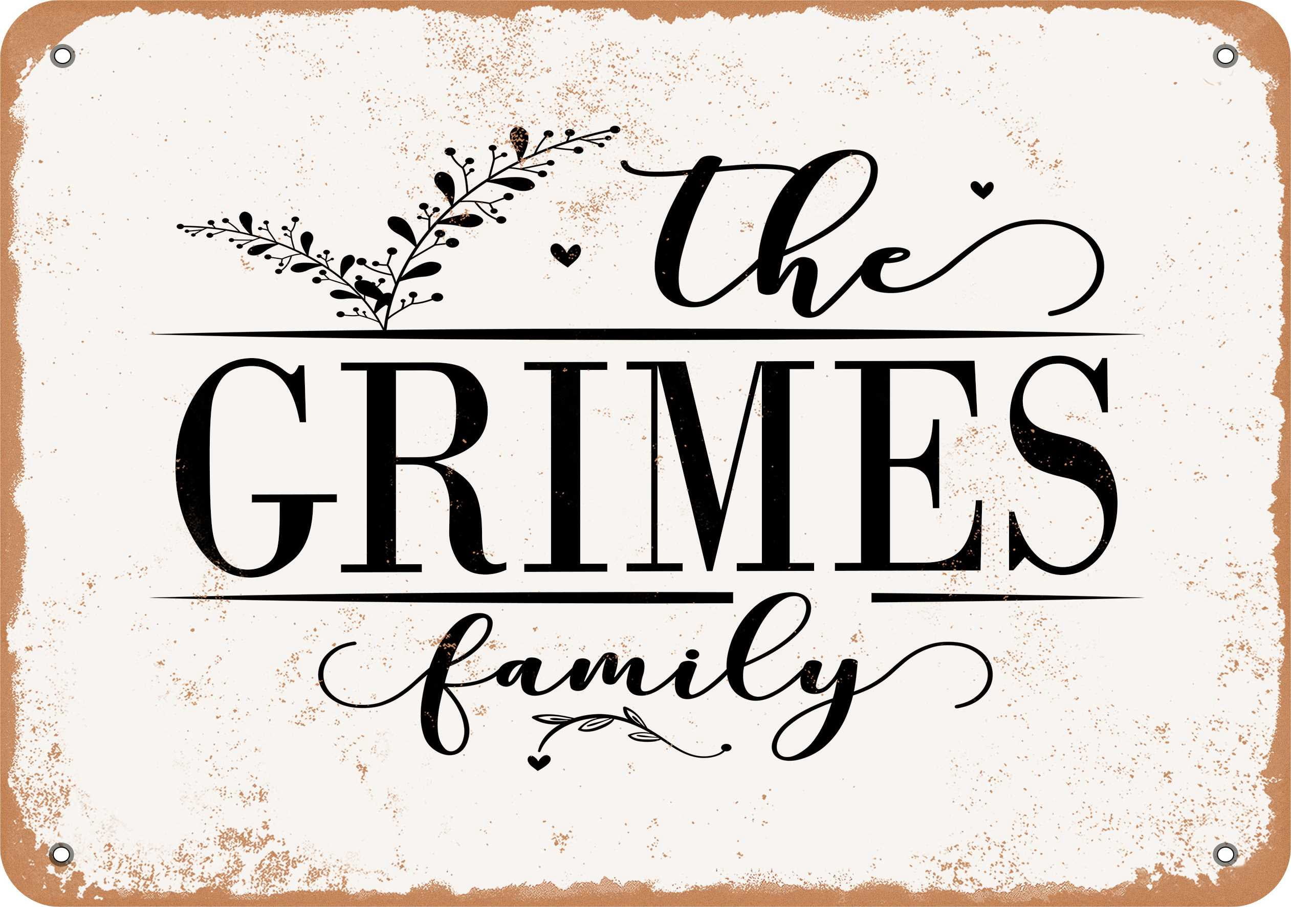 7 x 10 Metal Sign - The Grimes Family (Style 2) - Vintage Rusty Look ...