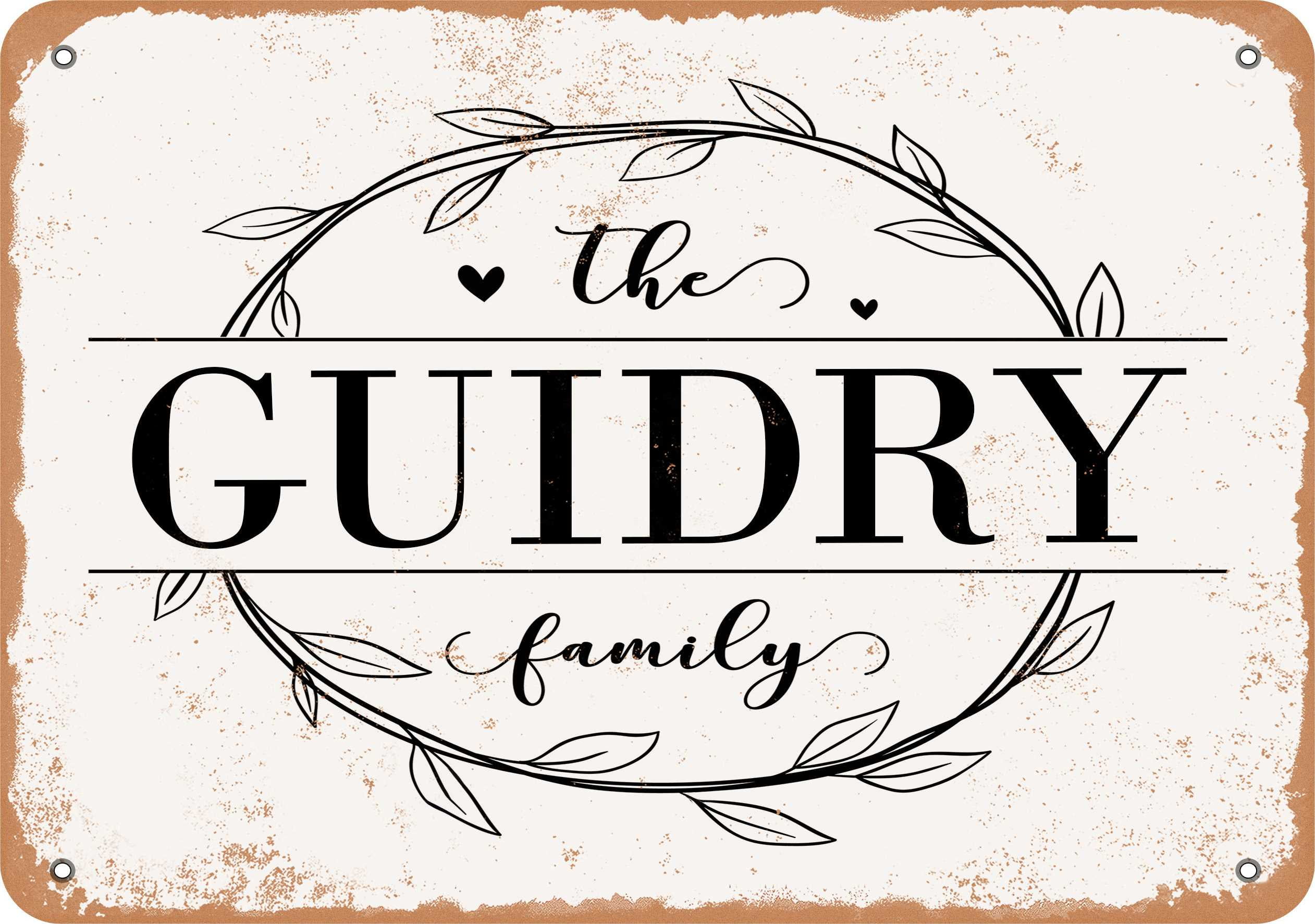 7 x 10 Metal Sign - The Guidry Family (Style 1) - Vintage Rusty Look ...
