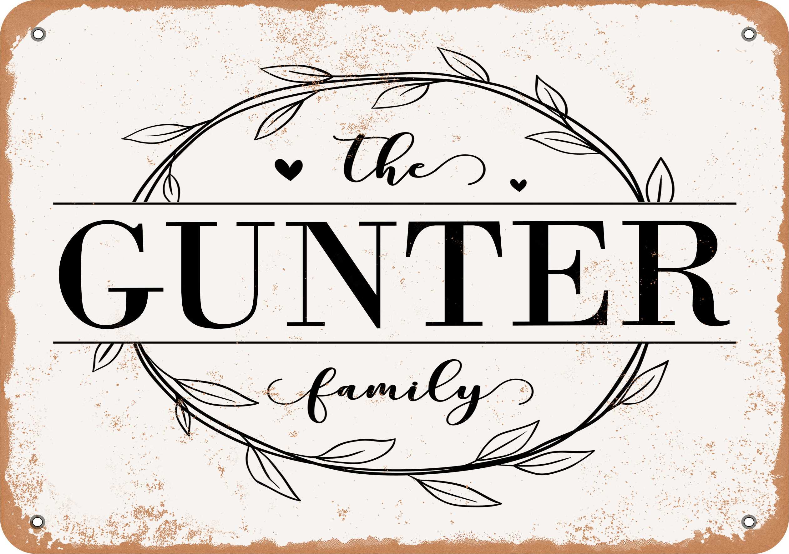 7 x 10 Metal Sign - The Gunter Family (Style 1) - Vintage Rusty Look ...
