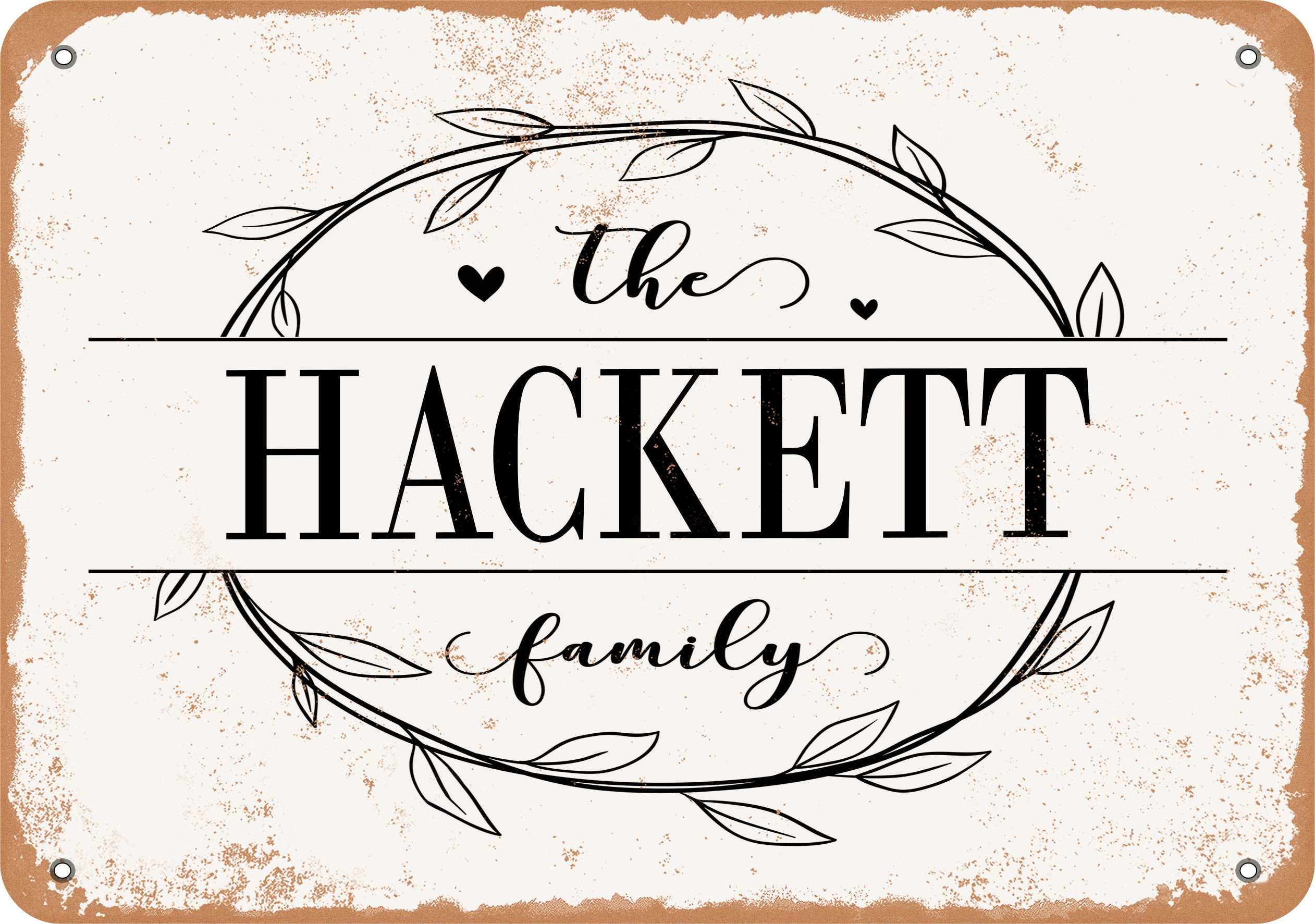 7 x 10 Metal Sign - The Hackett Family (Style 1) - Vintage Rusty Look ...