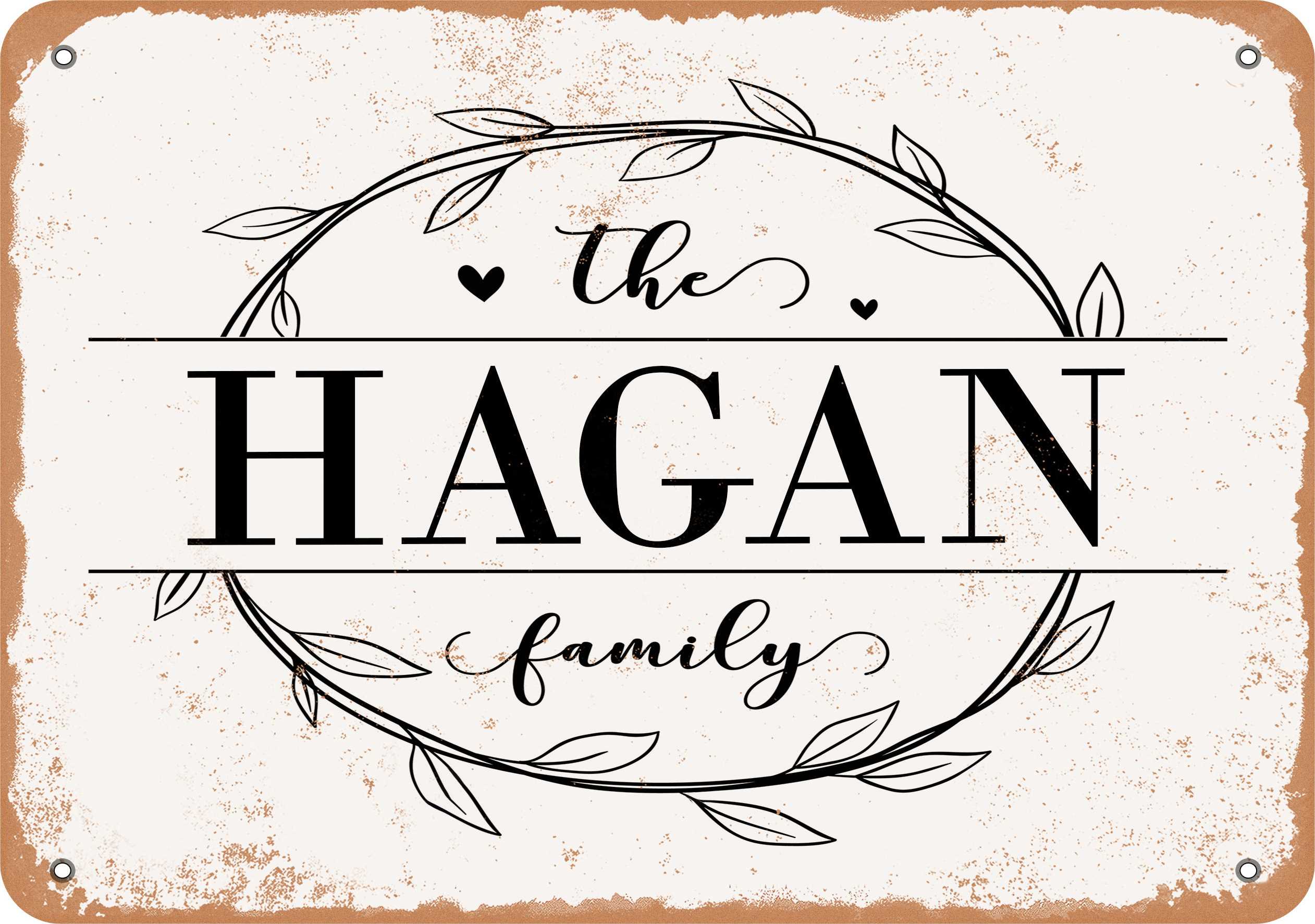 7 x 10 Metal Sign - The Hagan Family (Style 1) - Vintage Rusty Look ...