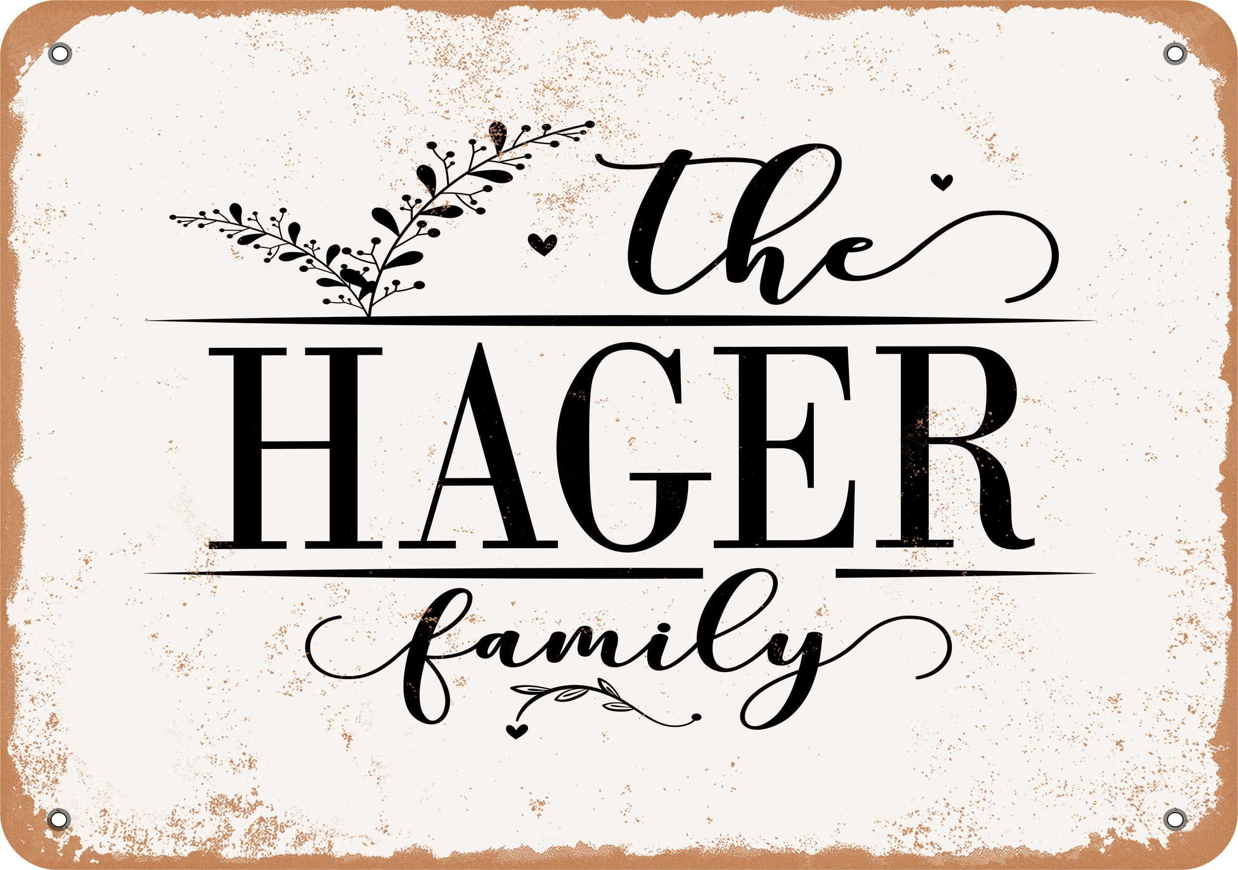 7 x 10 Metal Sign - The Hager Family (Style 2) - Vintage Rusty Look ...