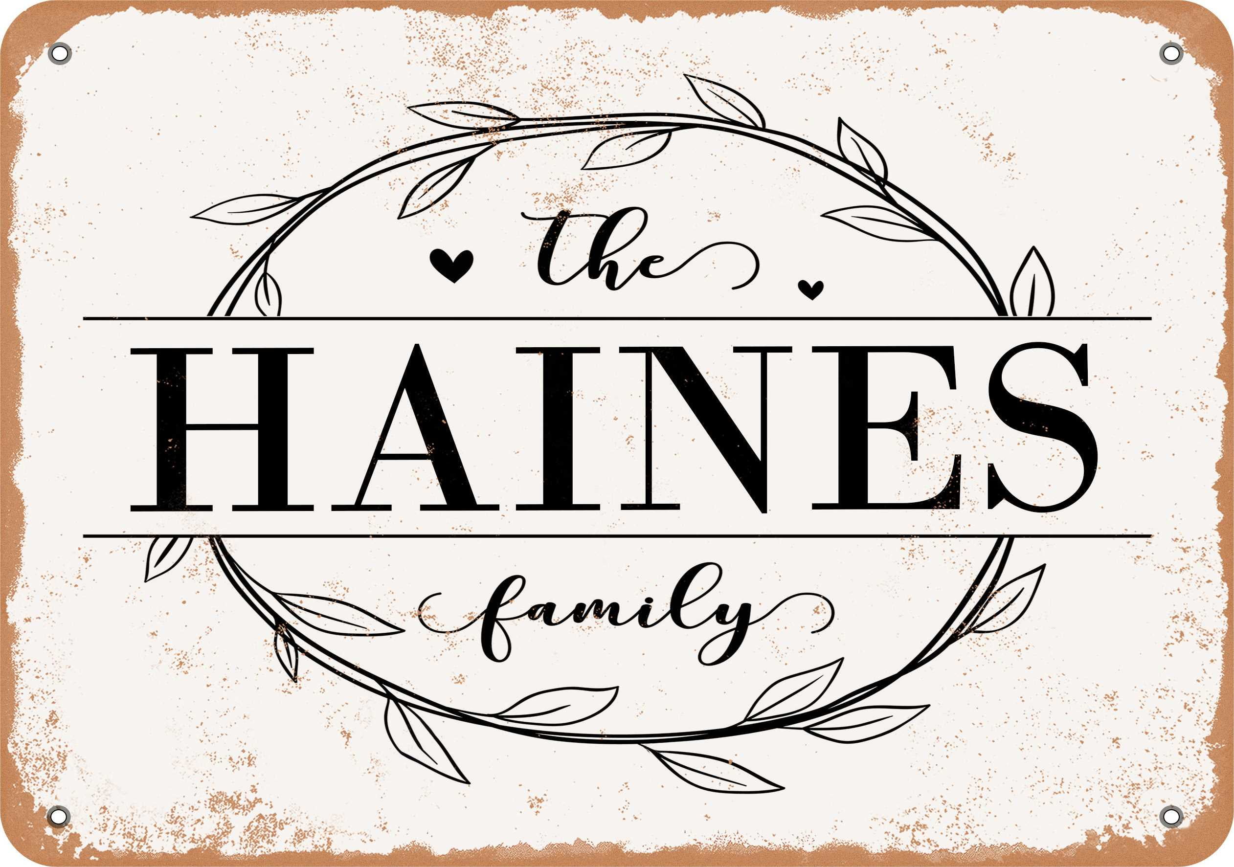 7 x 10 Metal Sign - The Haines Family (Style 1) - Vintage Rusty Look ...
