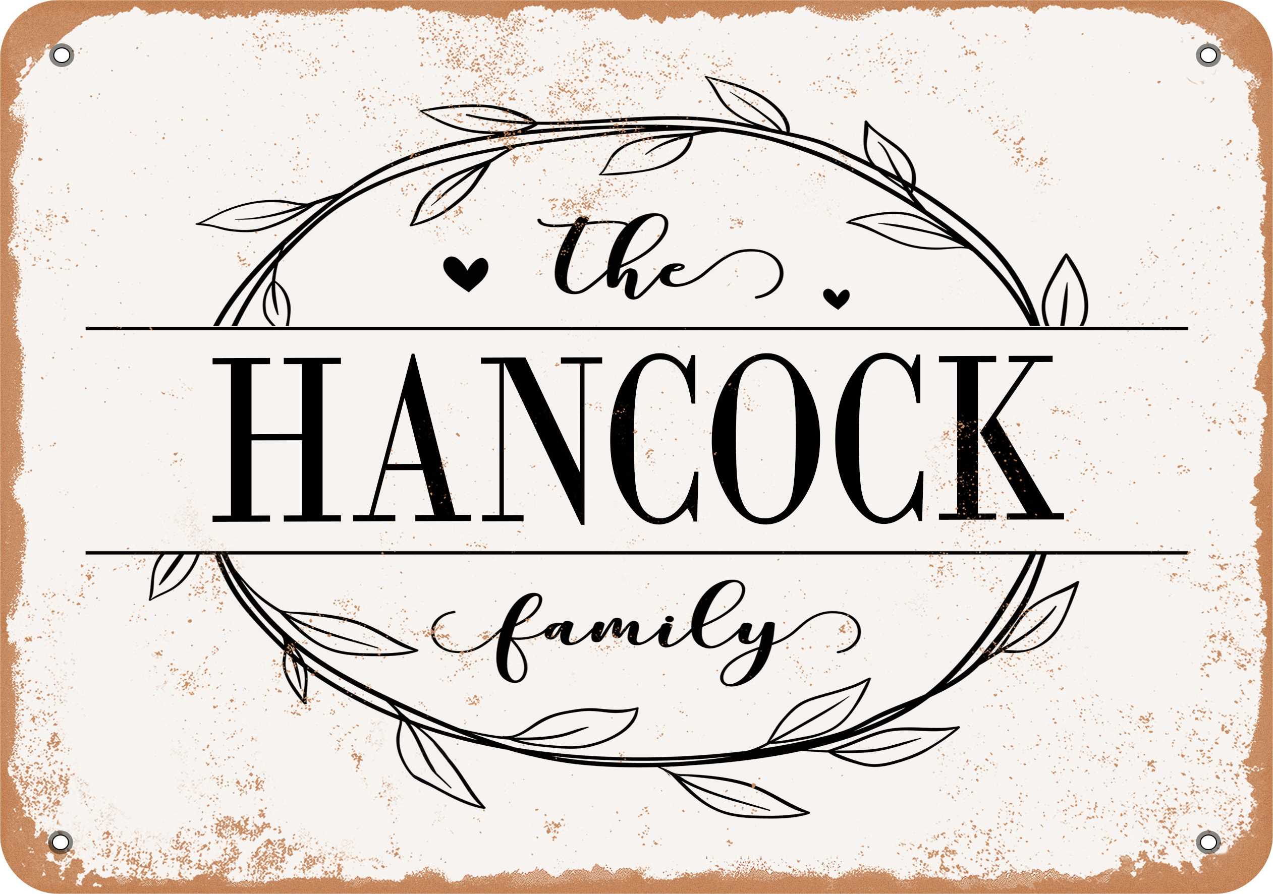 7 x 10 Metal Sign - The Hancock Family (Style 1) - Vintage Rusty Look ...