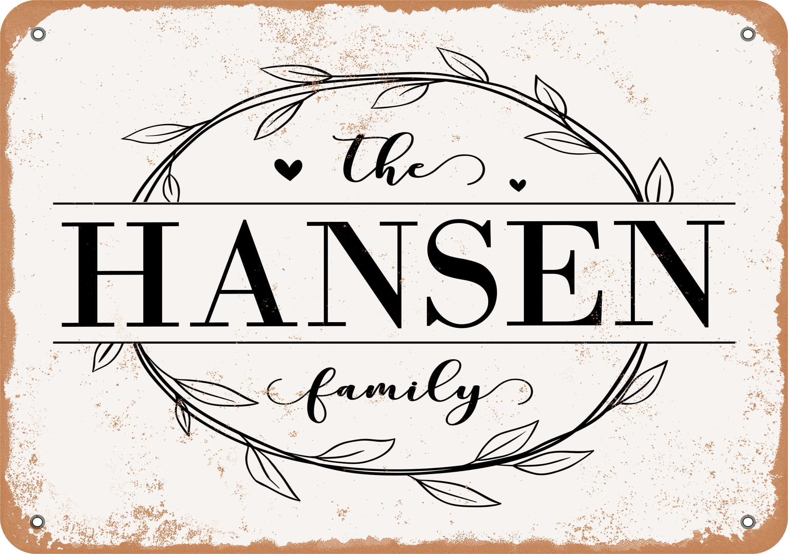 7 x 10 Metal Sign - The Hansen Family (Style 1) - Vintage Rusty Look ...