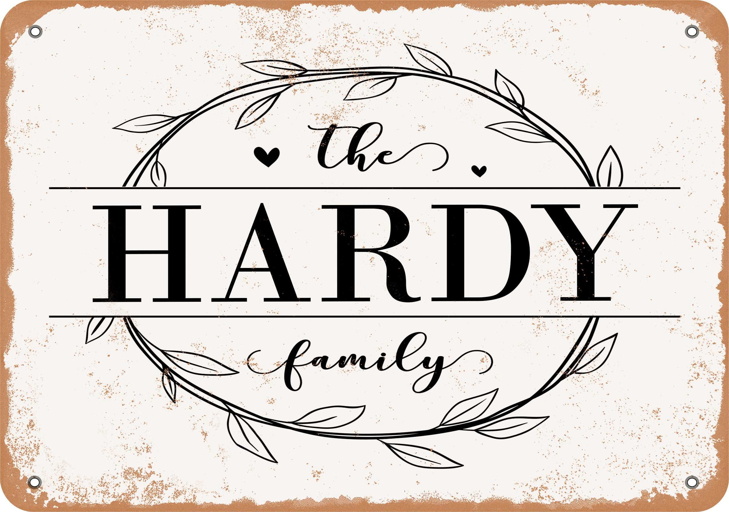 7 x 10 Metal Sign - The Hardy Family (Style 1) - Vintage Rusty Look ...