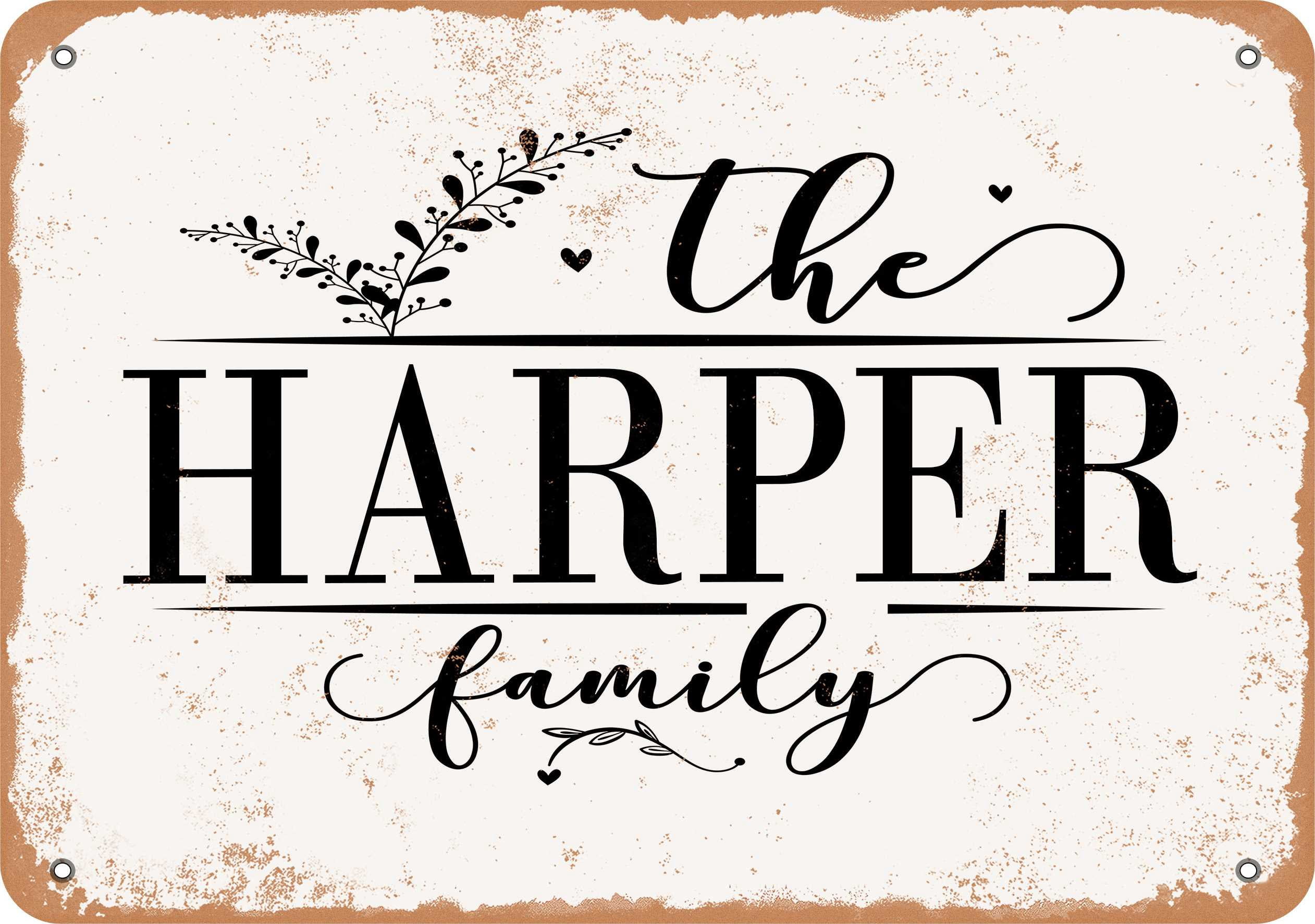 7 x 10 Metal Sign - The Harper Family (Style 2) - Vintage Rusty Look ...