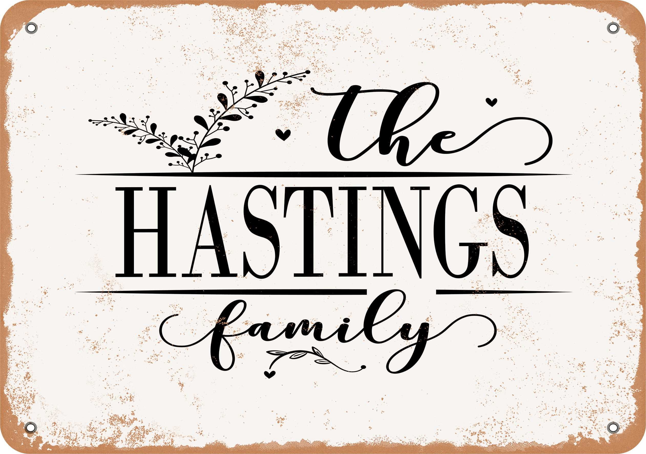 7 x 10 Metal Sign - The Hastings Family (Style 2) - Vintage Rusty Look ...
