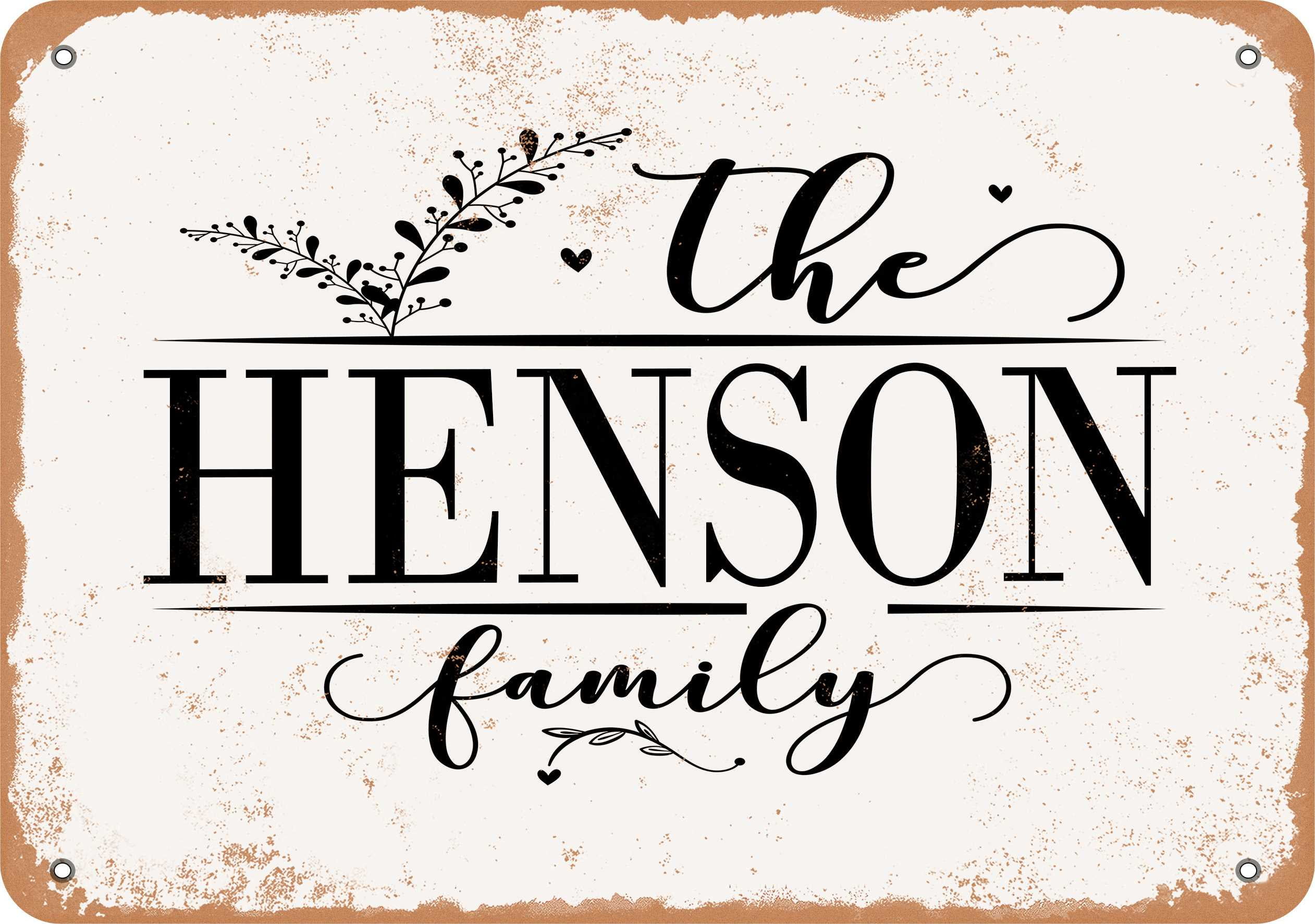 7 x 10 Metal Sign - The Henson Family (Style 2) - Vintage Rusty Look ...