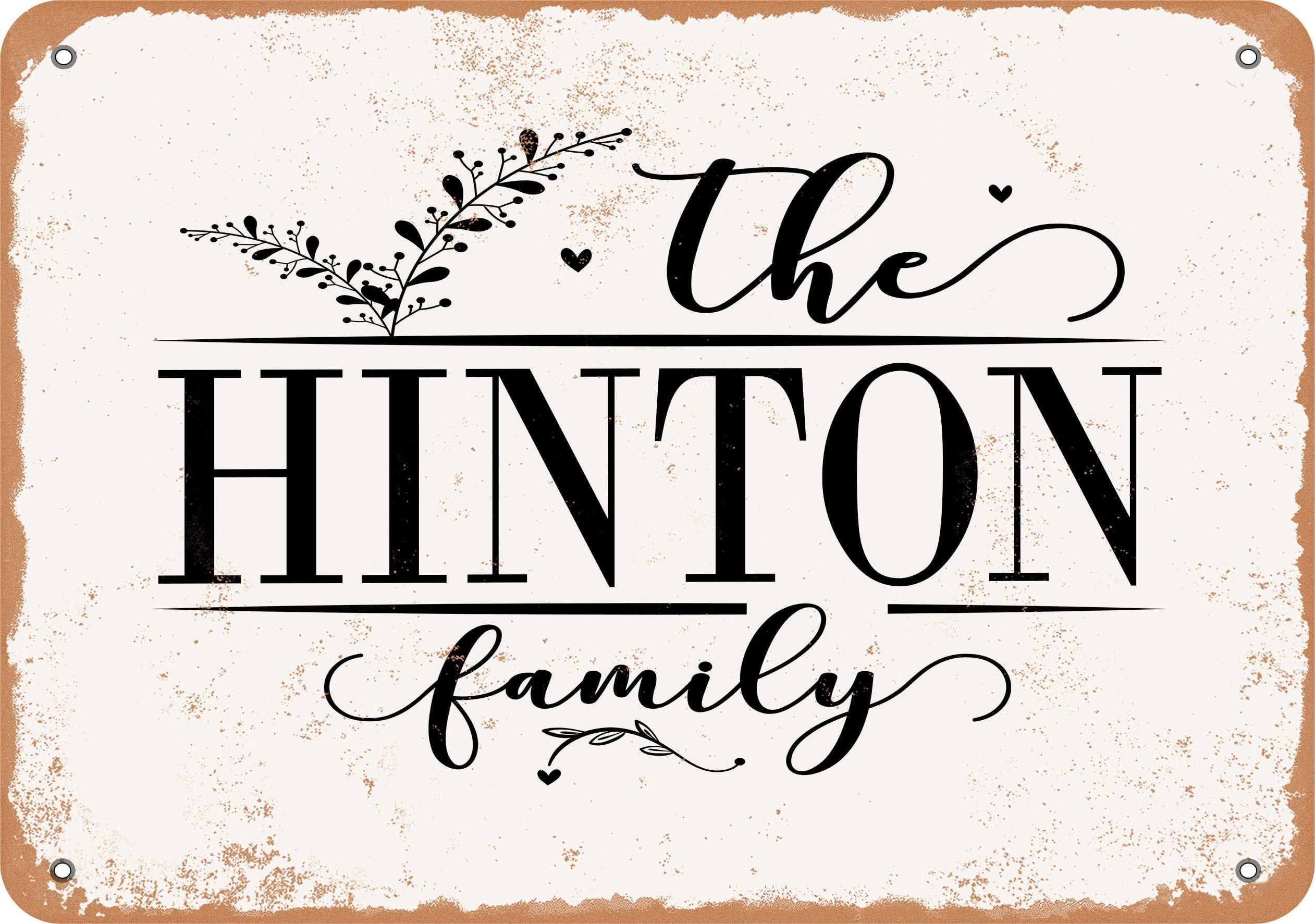 7 x 10 Metal Sign - The Hinton Family (Style 2) - Vintage Rusty Look ...