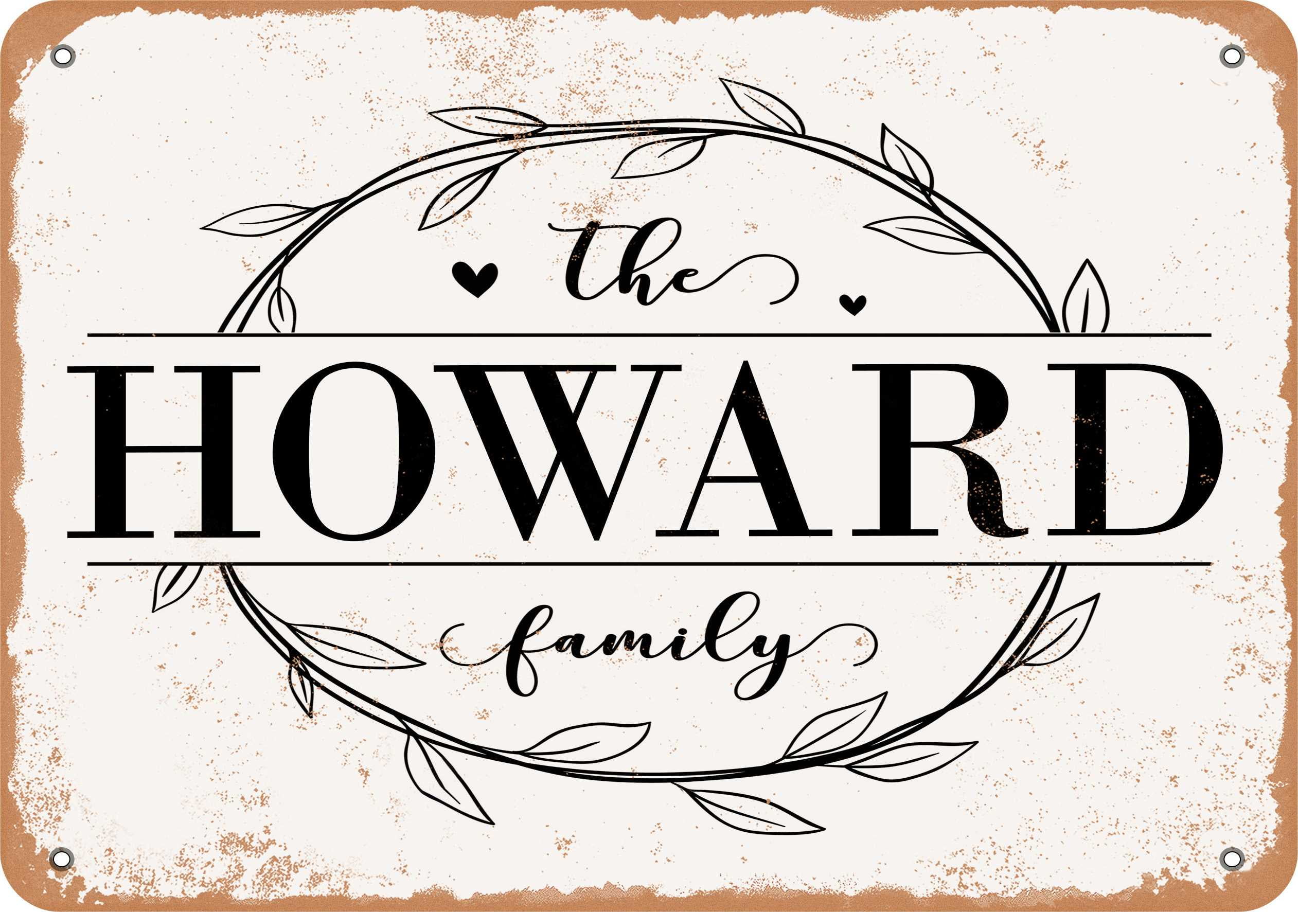 7 x 10 Metal Sign - The Howard Family (Style 1) - Vintage Rusty Look ...