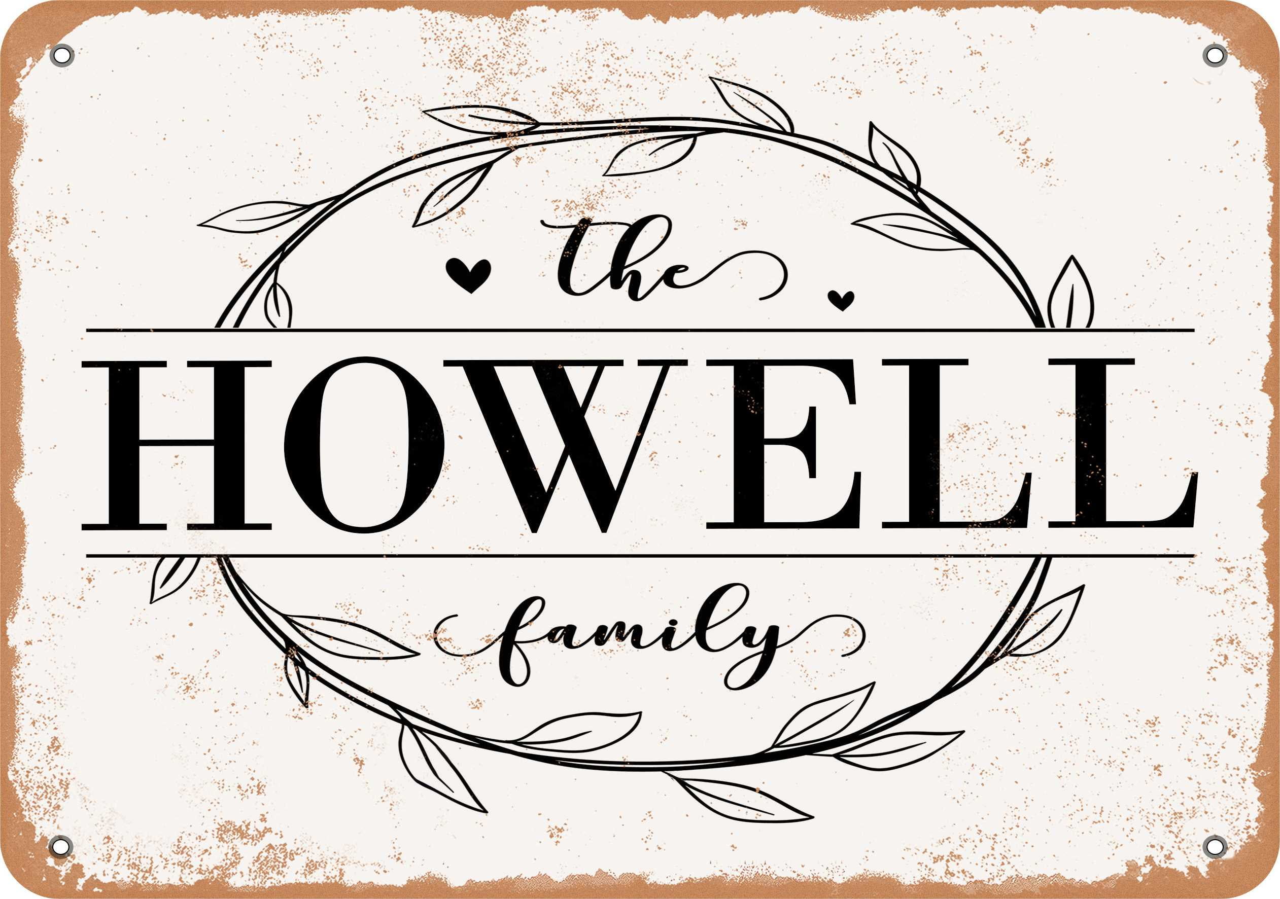 7 x 10 Metal Sign - The Howell Family (Style 1) - Vintage Rusty Look ...