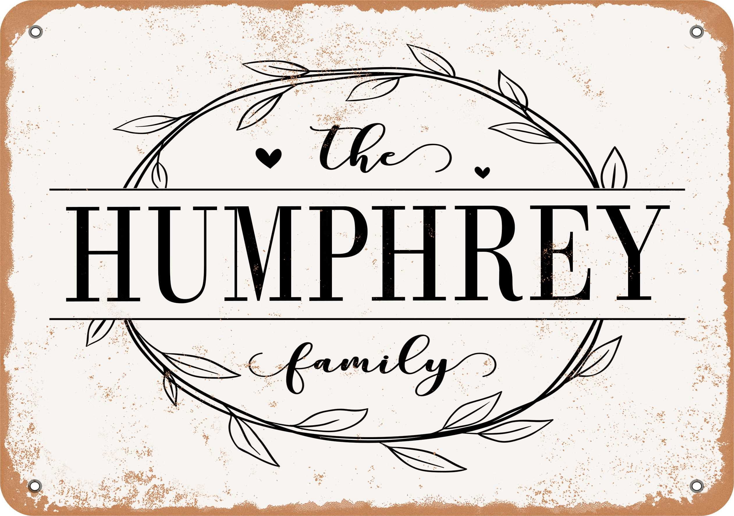7 x 10 Metal Sign - The Humphrey Family (Style 1) - Vintage Rusty Look ...