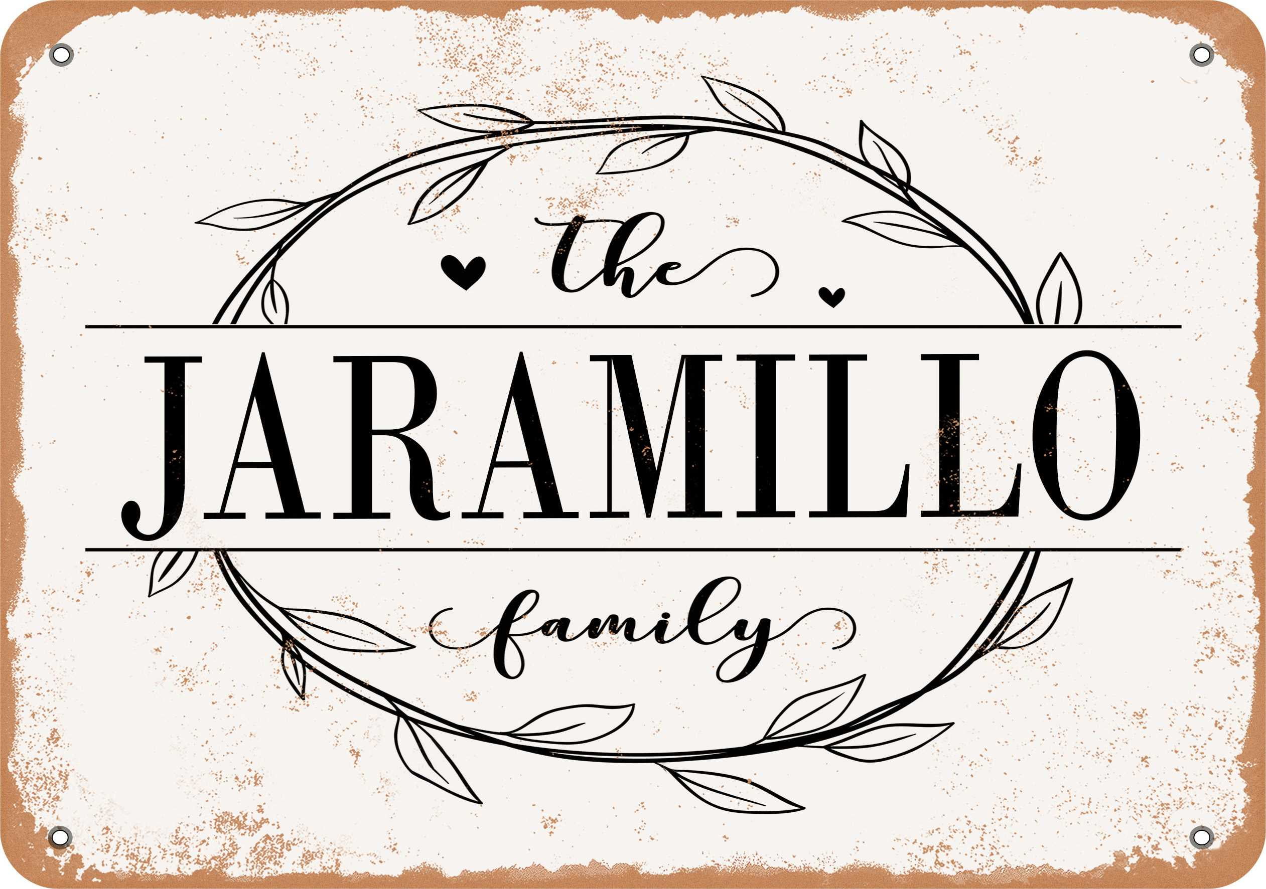 7 x 10 Metal Sign - The Jaramillo Family (Style 1) - Vintage Rusty Look ...