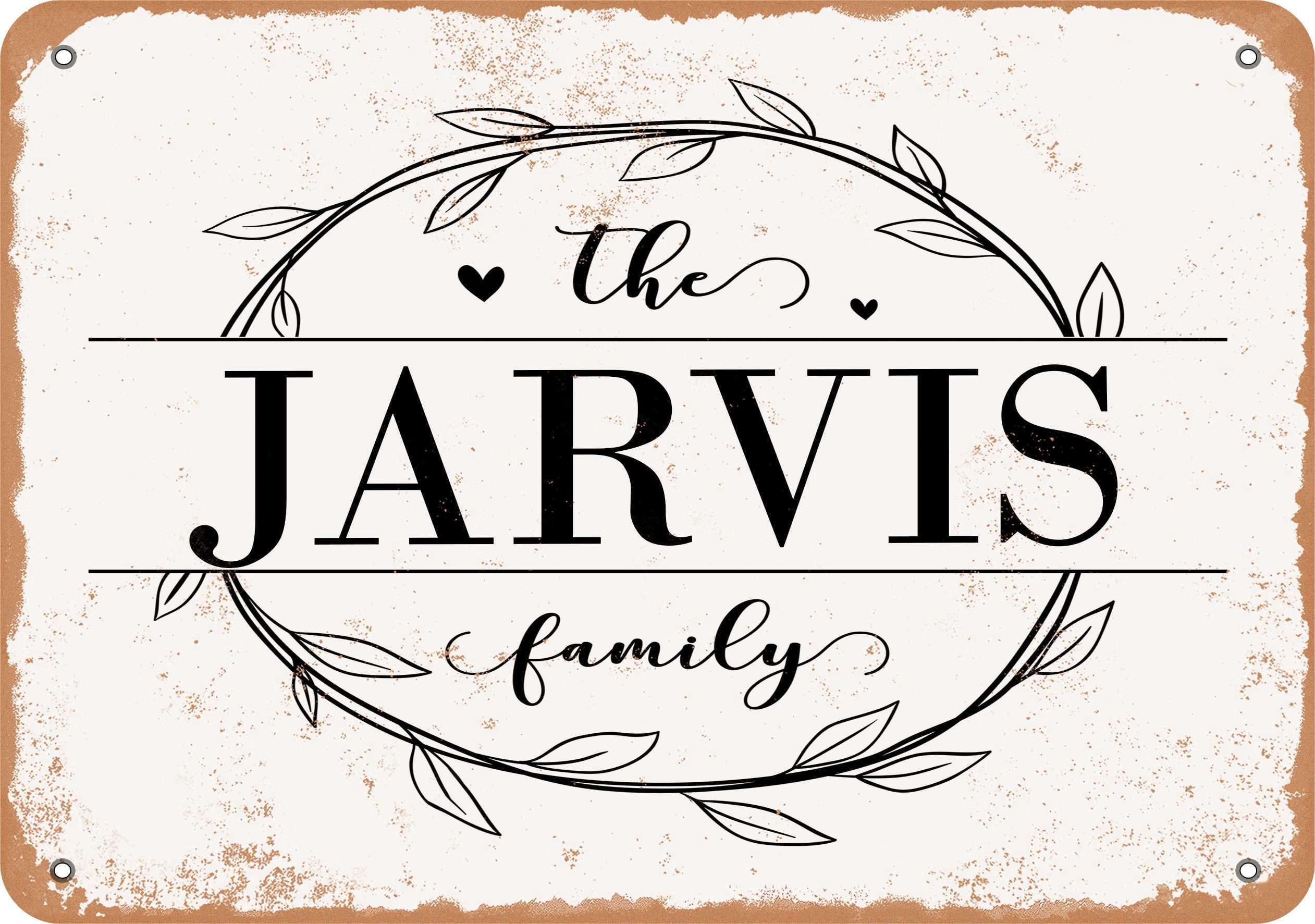 7 x 10 Metal Sign - The Jarvis Family (Style 1) - Vintage Rusty Look ...
