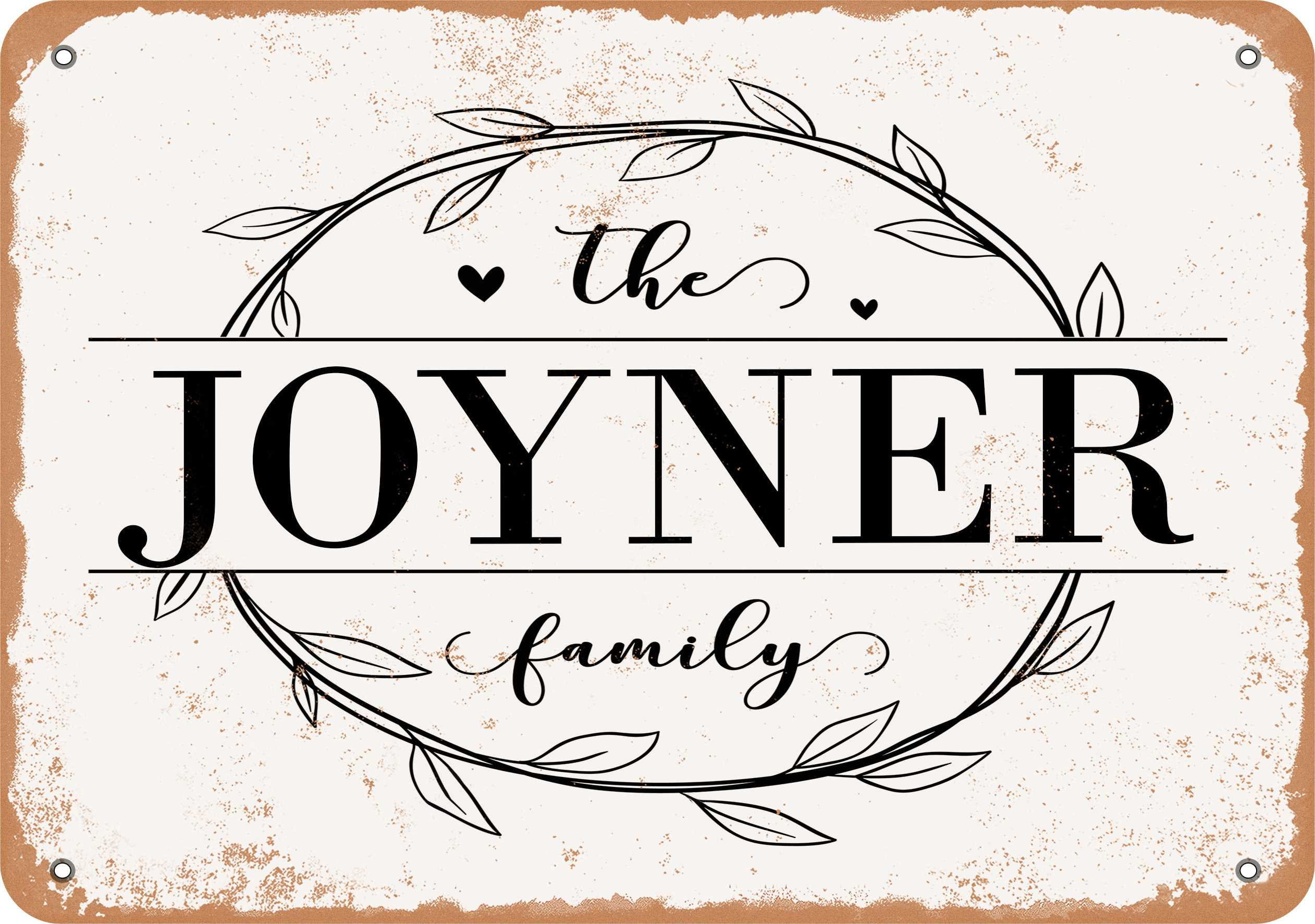 7 x 10 Metal Sign - The Joyner Family (Style 1) - Vintage Rusty Look ...