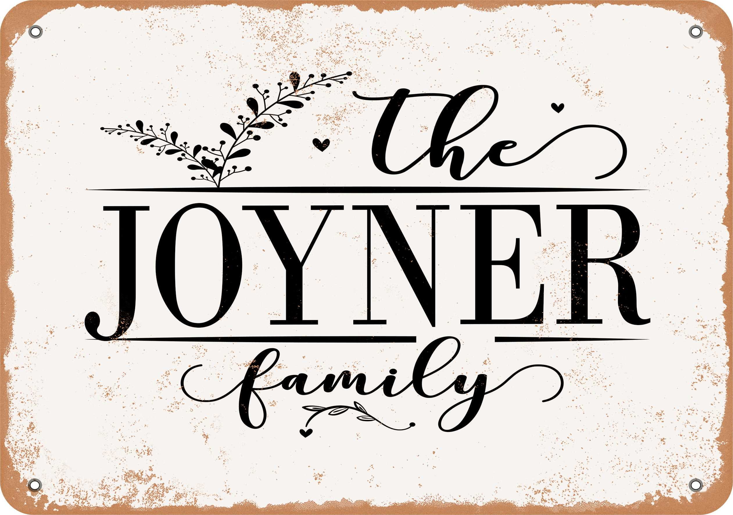 7 x 10 Metal Sign - The Joyner Family (Style 2) - Vintage Rusty Look ...