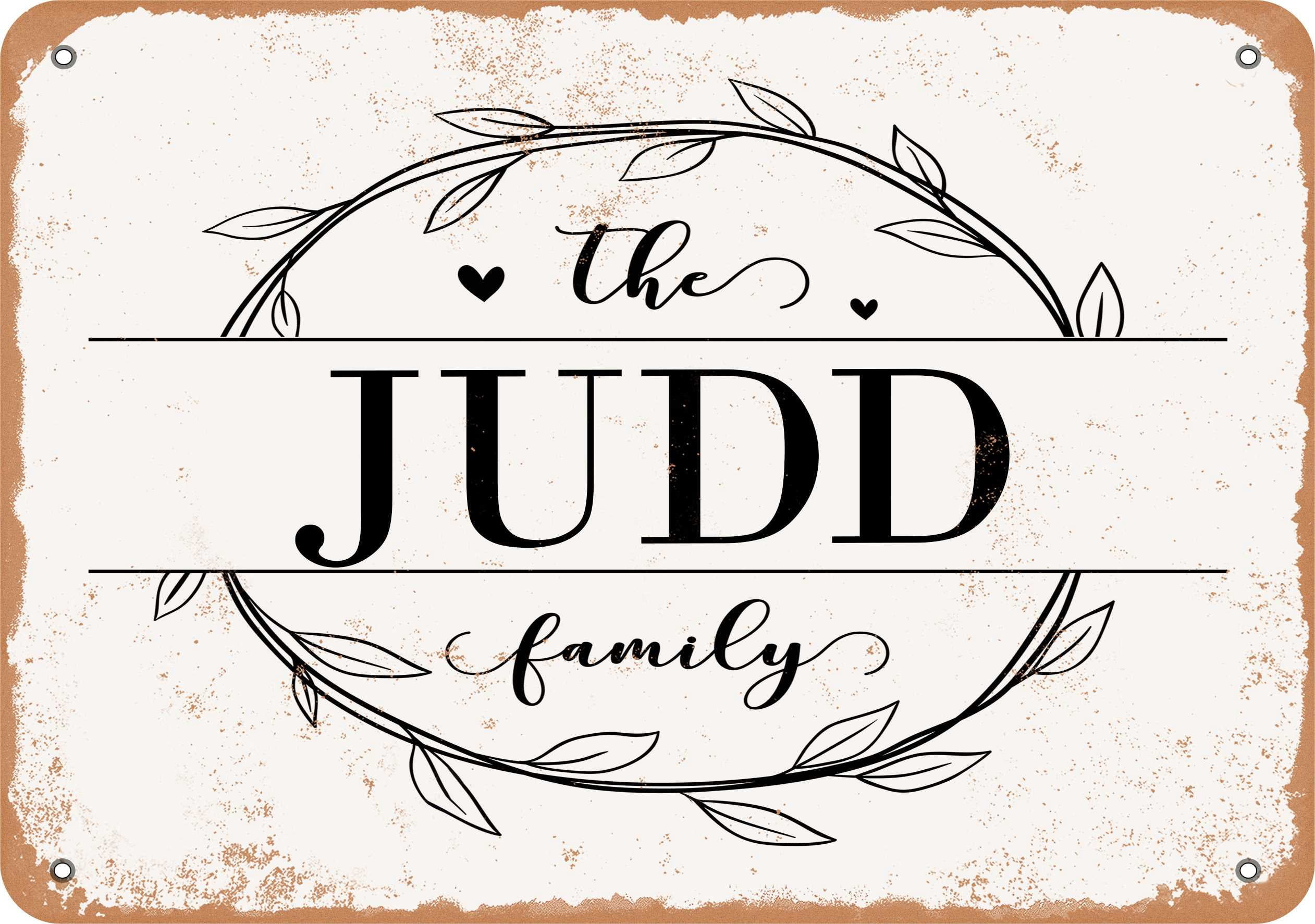 7 x 10 Metal Sign - The Judd Family (Style 1) - Vintage Rusty Look ...