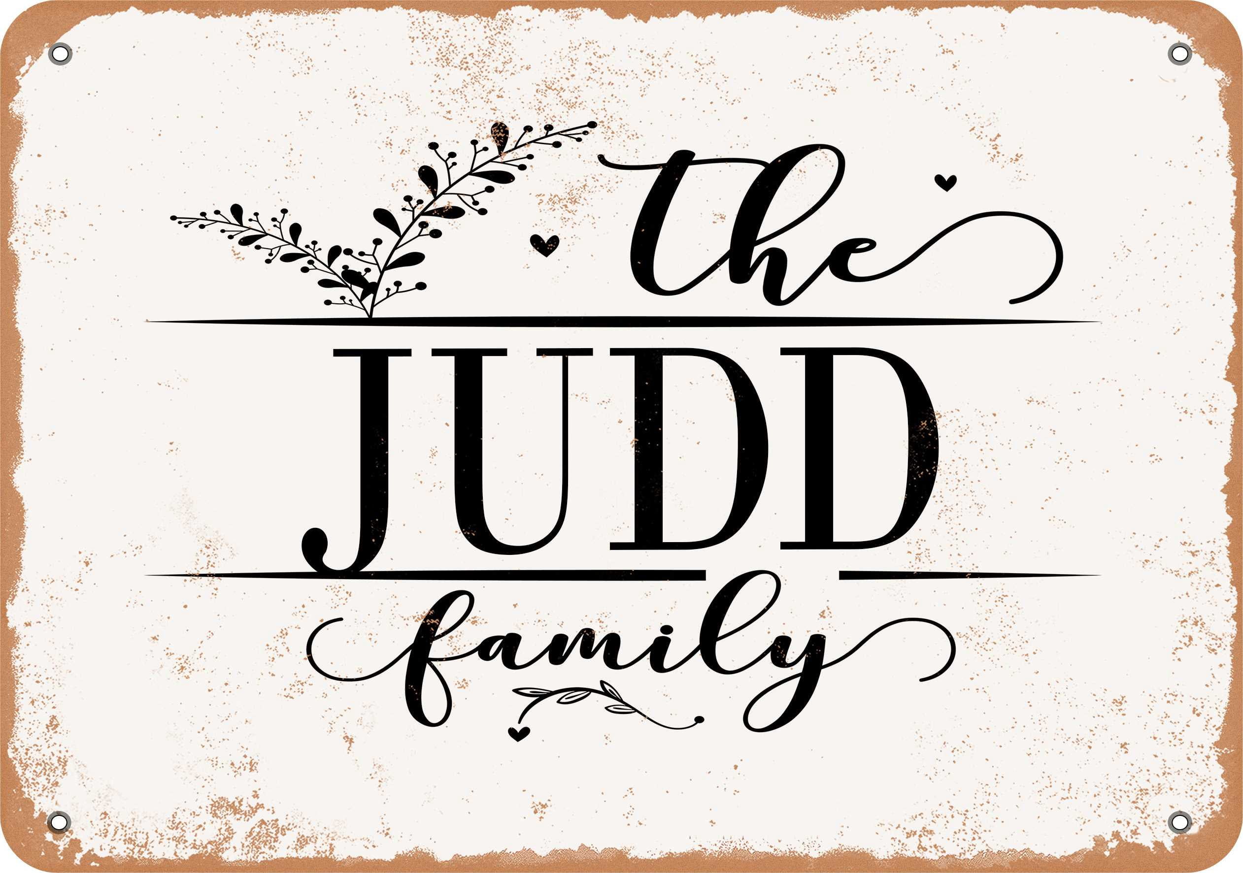 7 x 10 Metal Sign - The Judd Family (Style 2) - Vintage Rusty Look ...