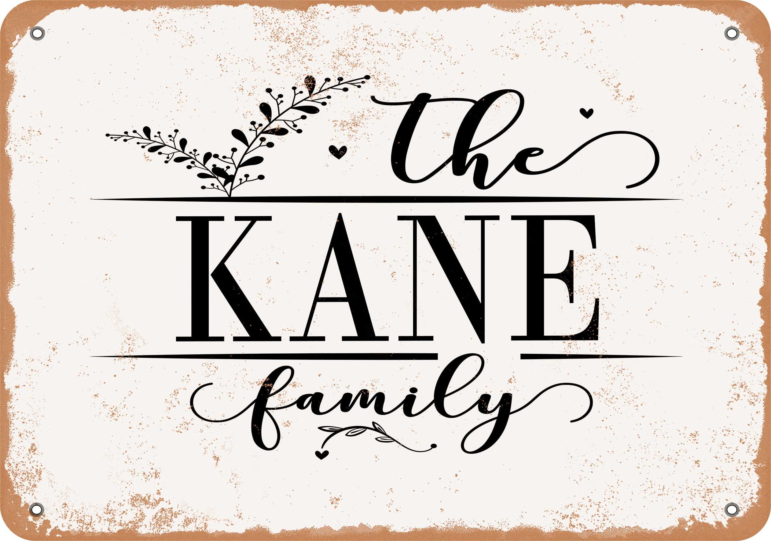 7 x 10 Metal Sign - The Kane Family (Style 2) - Vintage Rusty Look ...