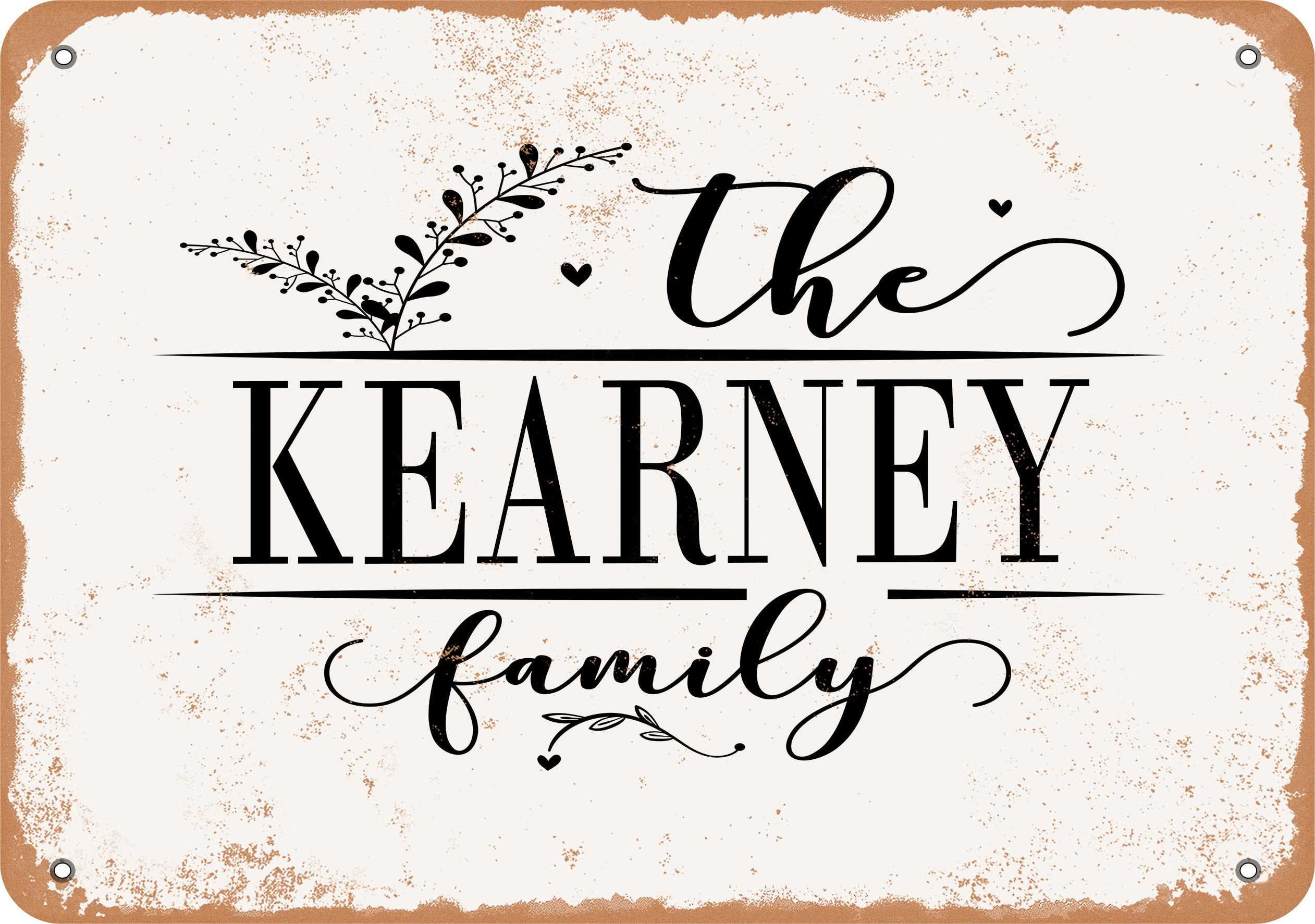 7 x 10 Metal Sign - The Kearney Family (Style 2) - Vintage Rusty Look ...